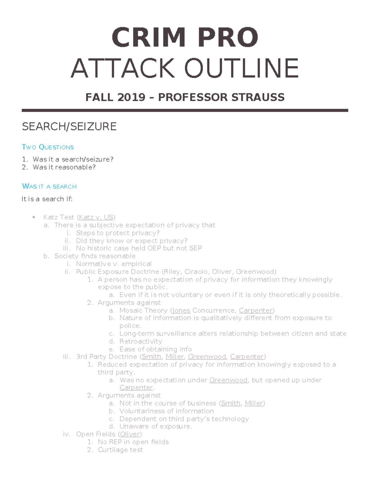 Crim Pro Attack Outline - CRIM PRO ATTACK OUTLINE FALL 2019 – PROFESSOR STRAUSS SEARCH/SEIZURE ...