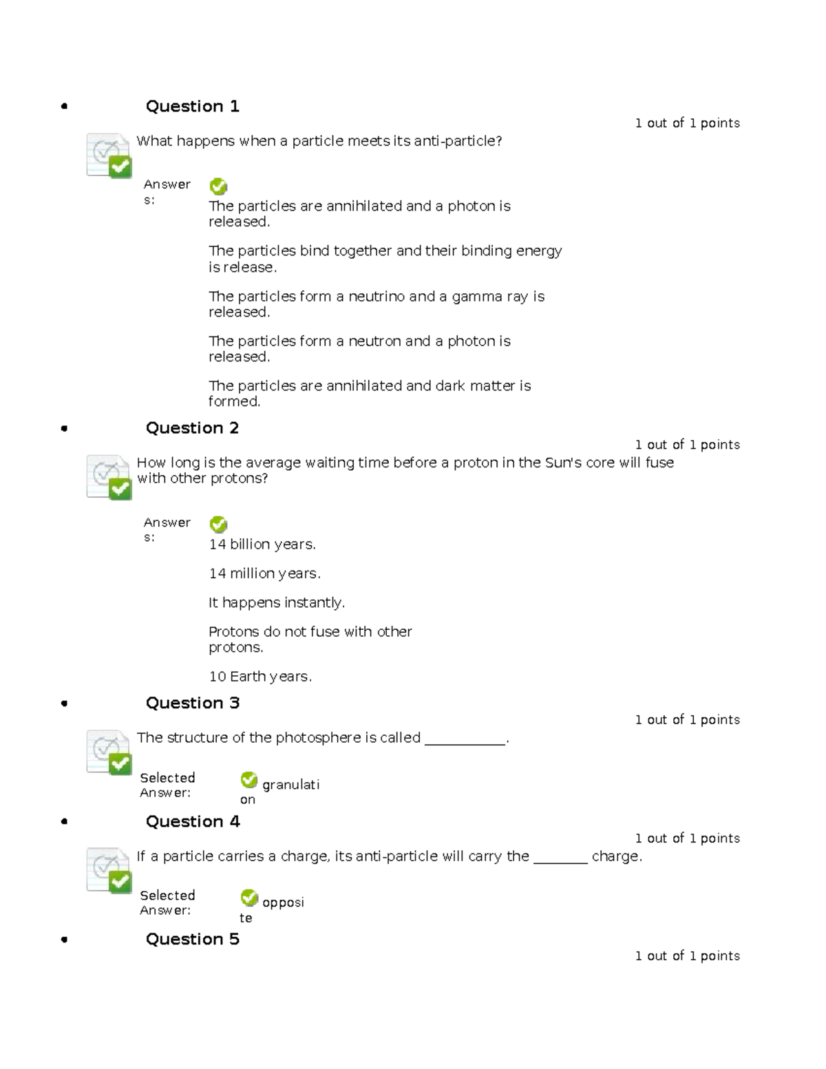 Assignment 10 astronomy practice - Question 1 1 out of 1 points What ...