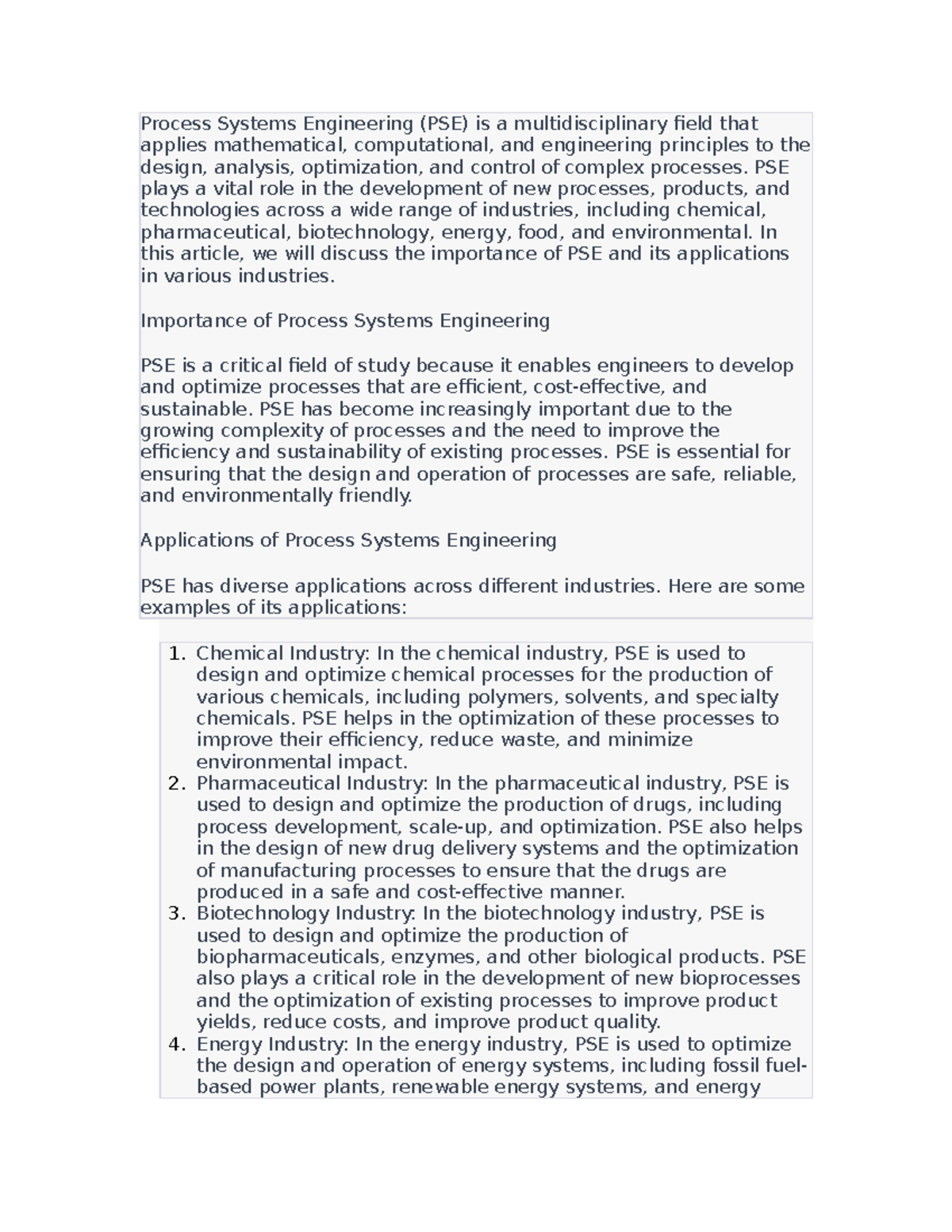 Process Systems Engineering - PSE plays a vital role in the development ...