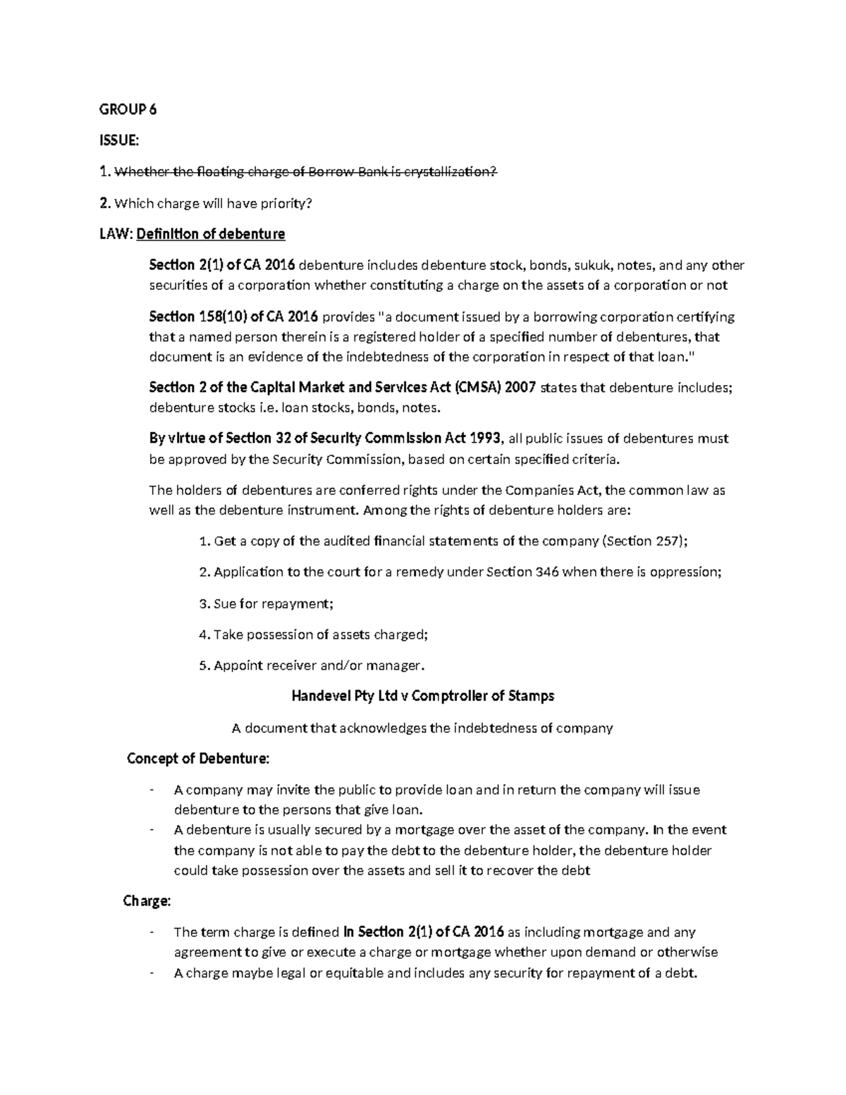 3A law debenture - GROUP 6 ISSUE: Whether the floating charge of Borrow ...