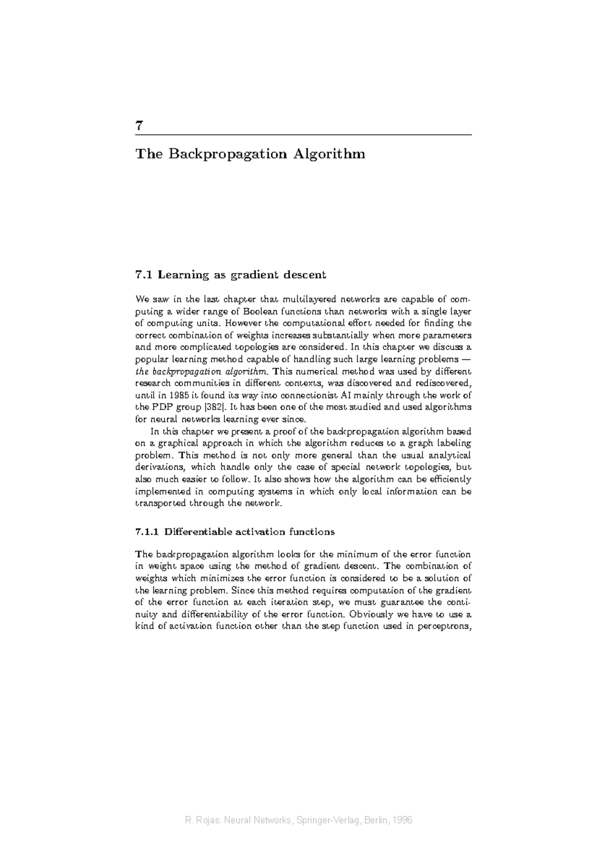 Backpropagation Algorithm - However the computational effort needed for ...