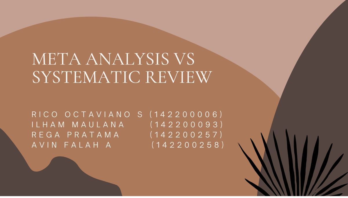 1422002 58 Meta analysis vs systematic review - Accounting - Yogyakarta ...