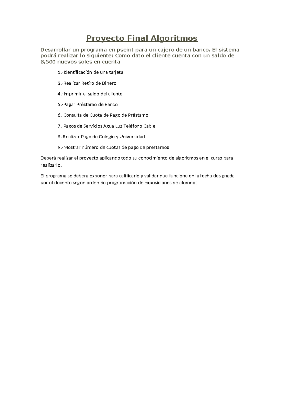 Proyecto Final Algortimos 2024 - Proyecto Final Algoritmos Desarrollar un programa en pseint ...