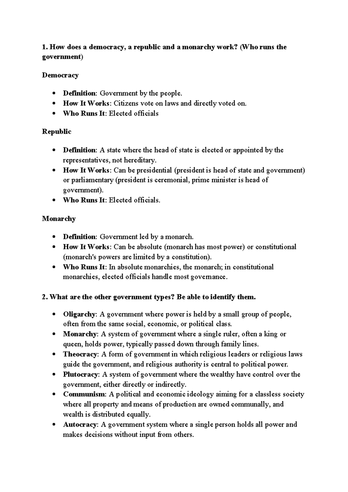 Review FOR EXAM 1 - 1. How does a democracy, a republic and a monarchy ...