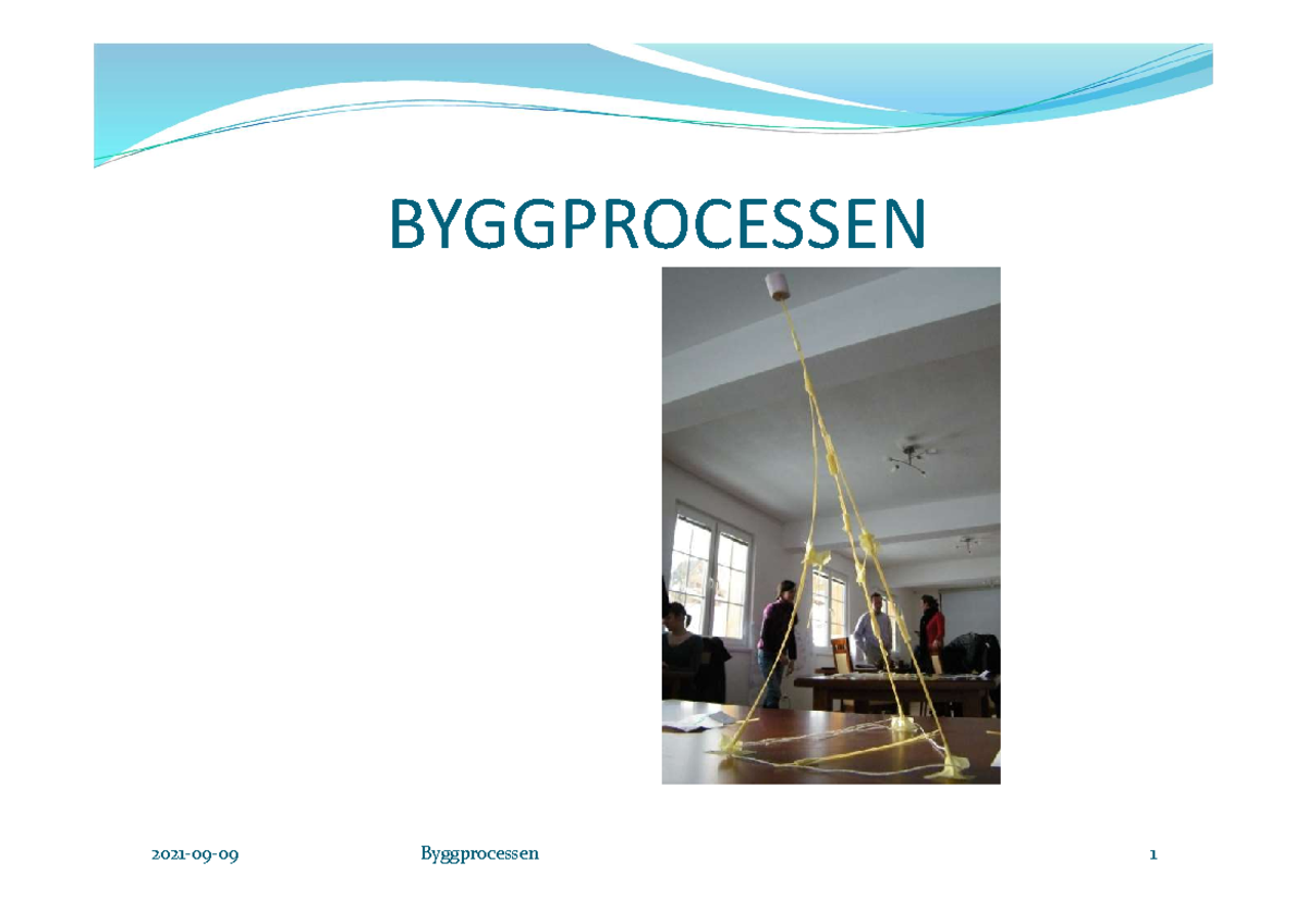 Byggprocessen - Föreläsnings anteckningar - BYGGPROCESSEN Definition ...