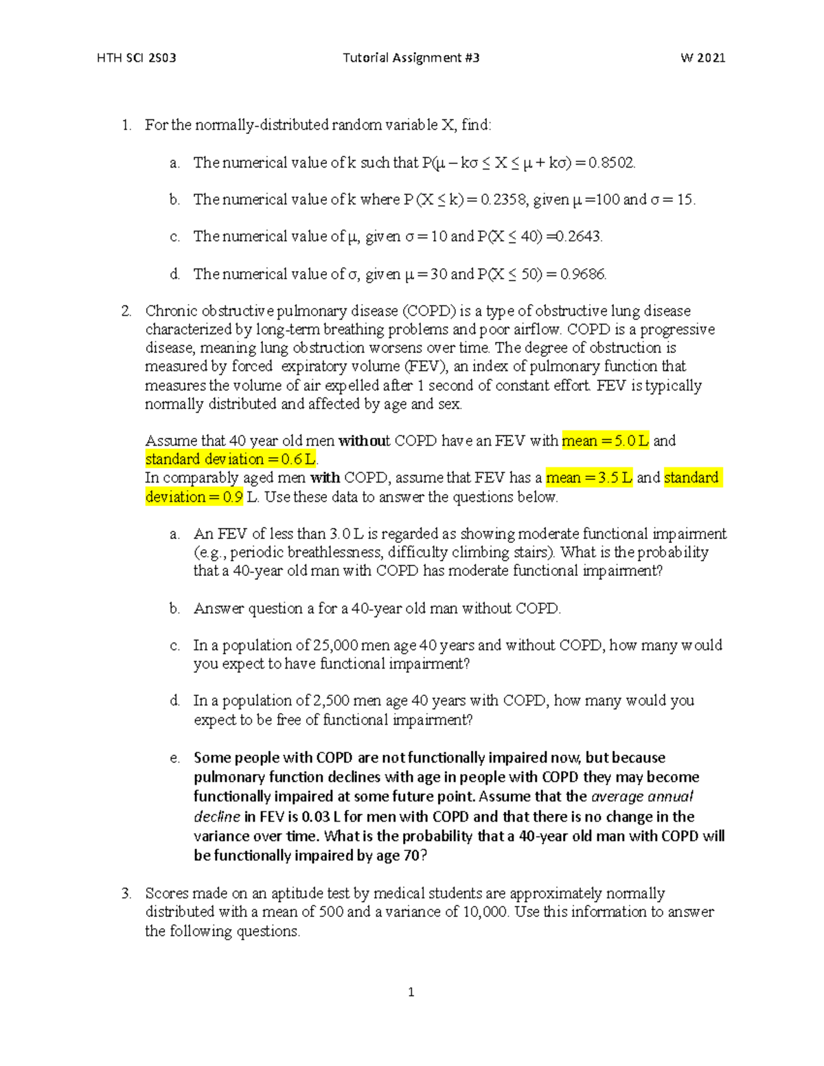 Asn #3 - assignment - HTH SCI 2S03 Tutorial Assignment #3 W 2021 For the normally-distributed ...