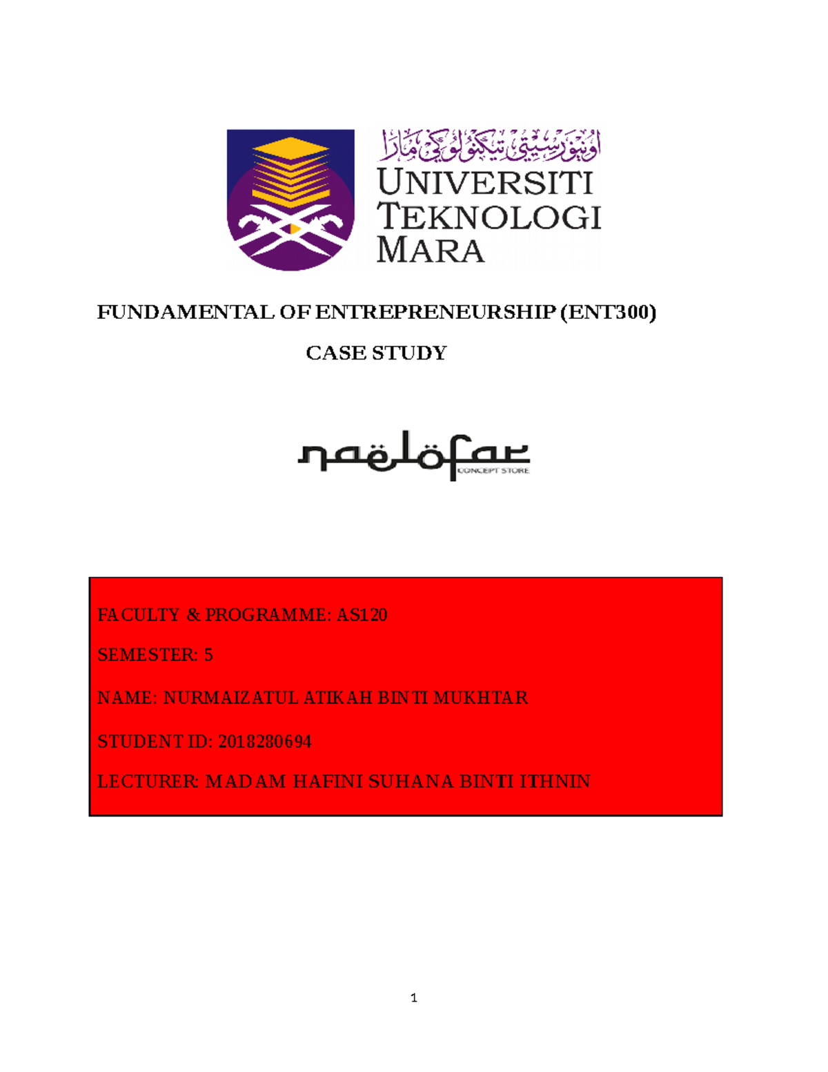 CASE Study ENT300 - assessment - FUNDAMENTAL OF ENTREPRENEURSHIP ...