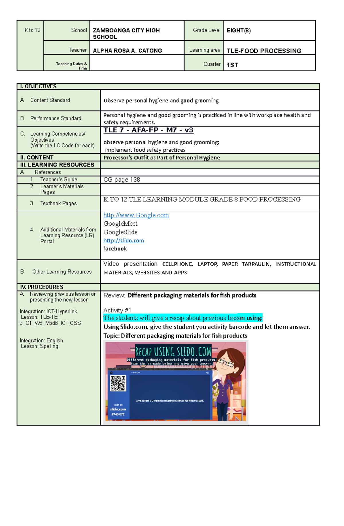 COT DLP EPP 6 BY Teacher FAYE - K to 12 School ZAMBOANGA CITY HIGH SCHOOL Grade Level EIGHT(8 ...