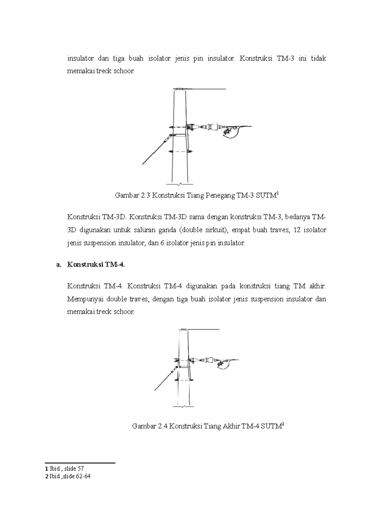 56 - Konstruksi TM4. Konstruksi TM4 digunakan pada konstruksi tiang TM ...