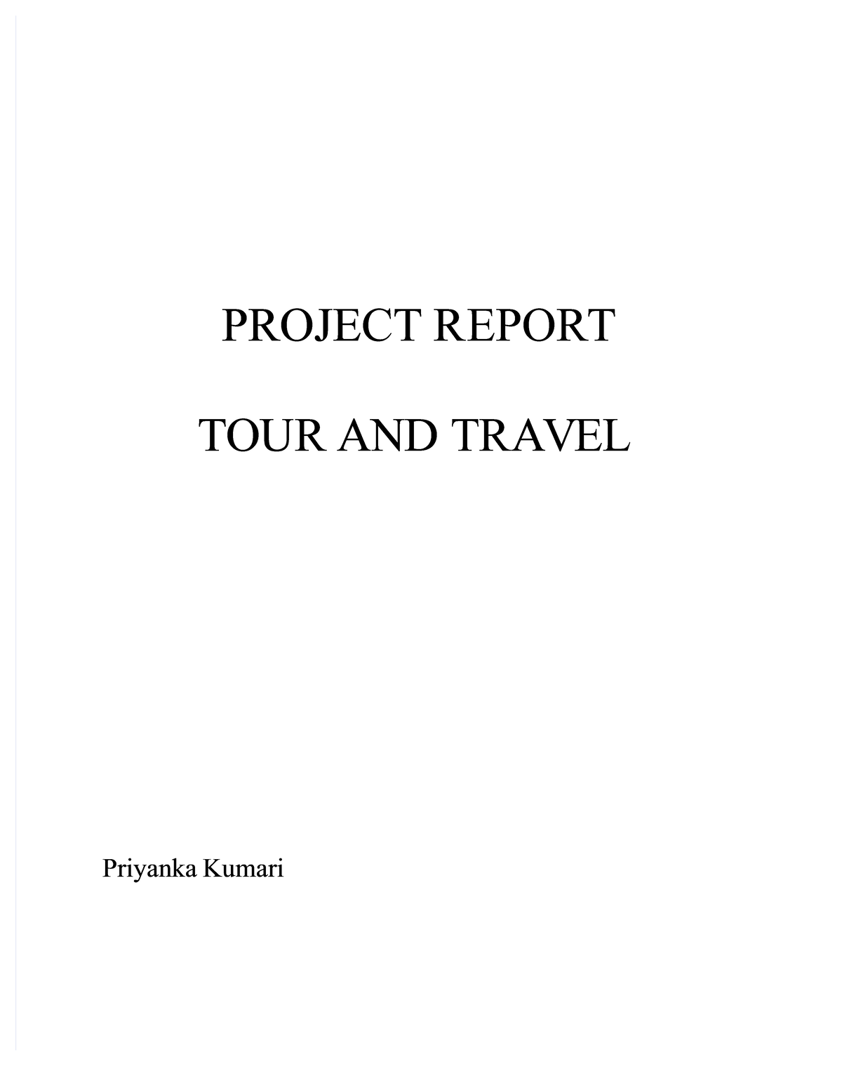 Pdf-project-report-tour-and-travel compress - PROJECT RPROJECT REPOREPORTT TOUTOURR ANDAND - Studocu