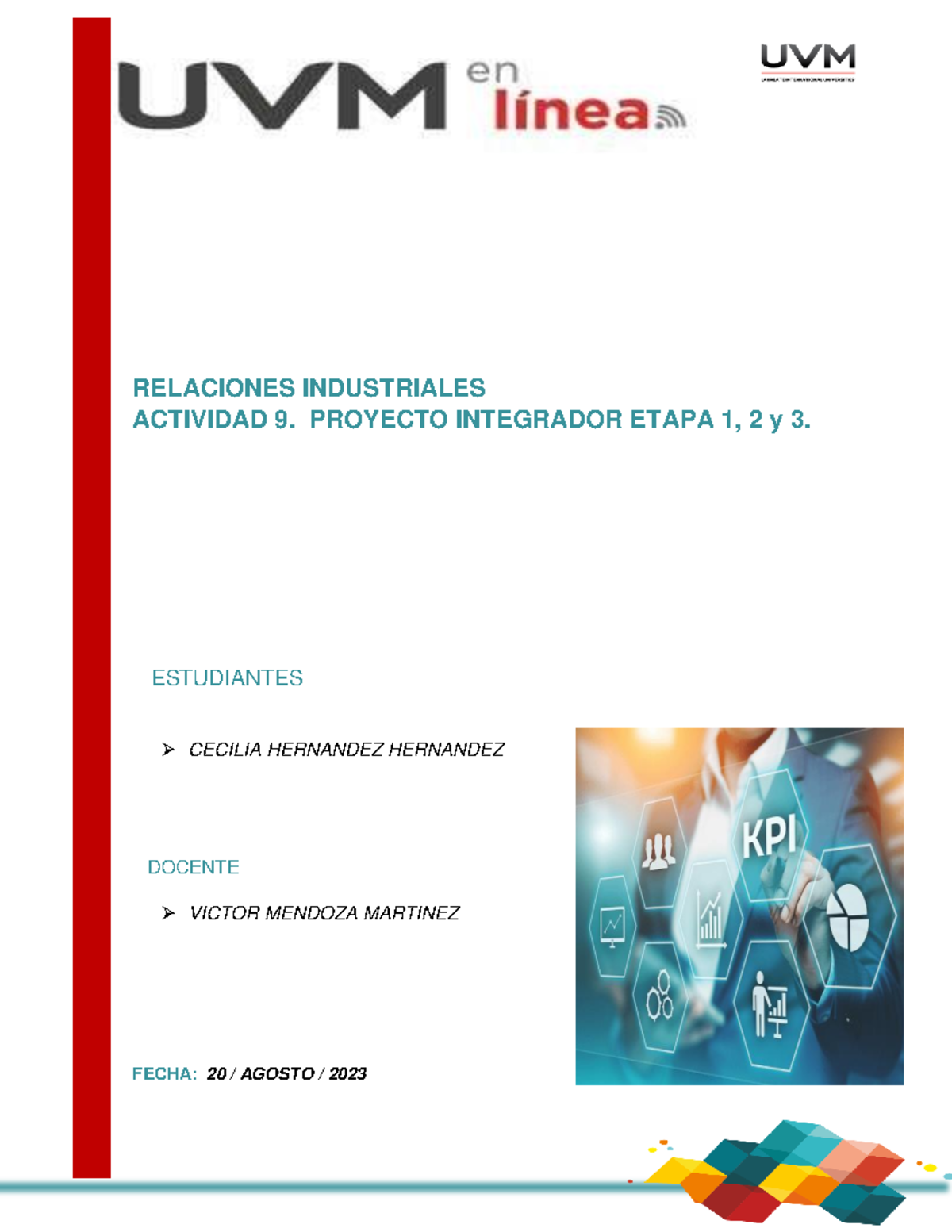 AC#9 CHH - actividad 9 - RELACIONES INDUSTRIALES ACTIVIDAD 9. PROYECTO INTEGRADOR ETAPA 1, 2 y 3 ...