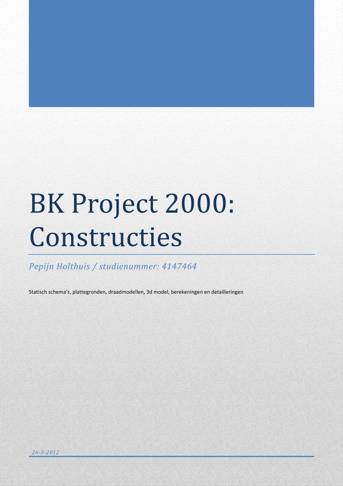 Ontwerpproject 2 Gebouw en constructie - constructieboekje - BK Project ...