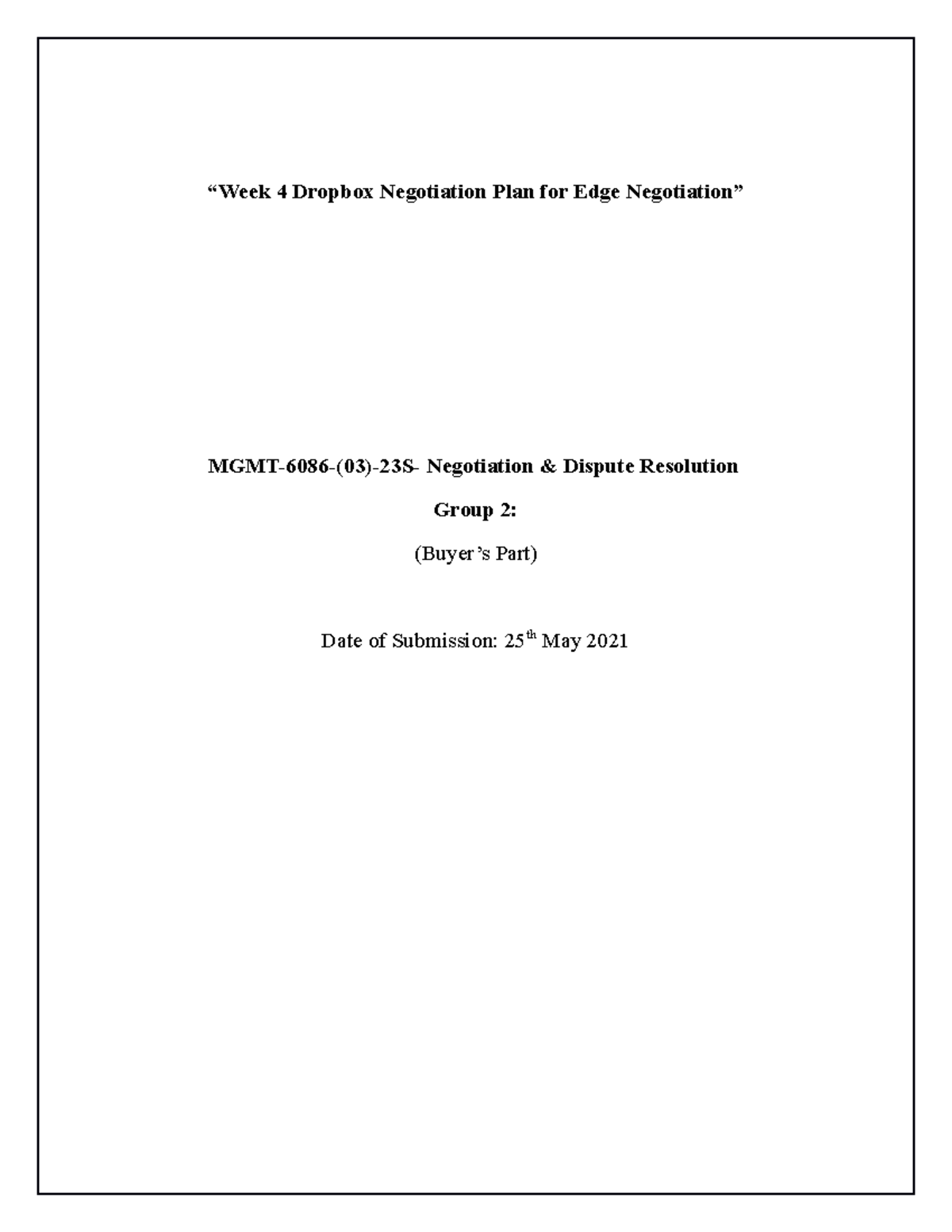Negotiation Planning Guide (1) - “Week 4 Dropbox Negotiation Plan for Edge Negotiation” - Studocu