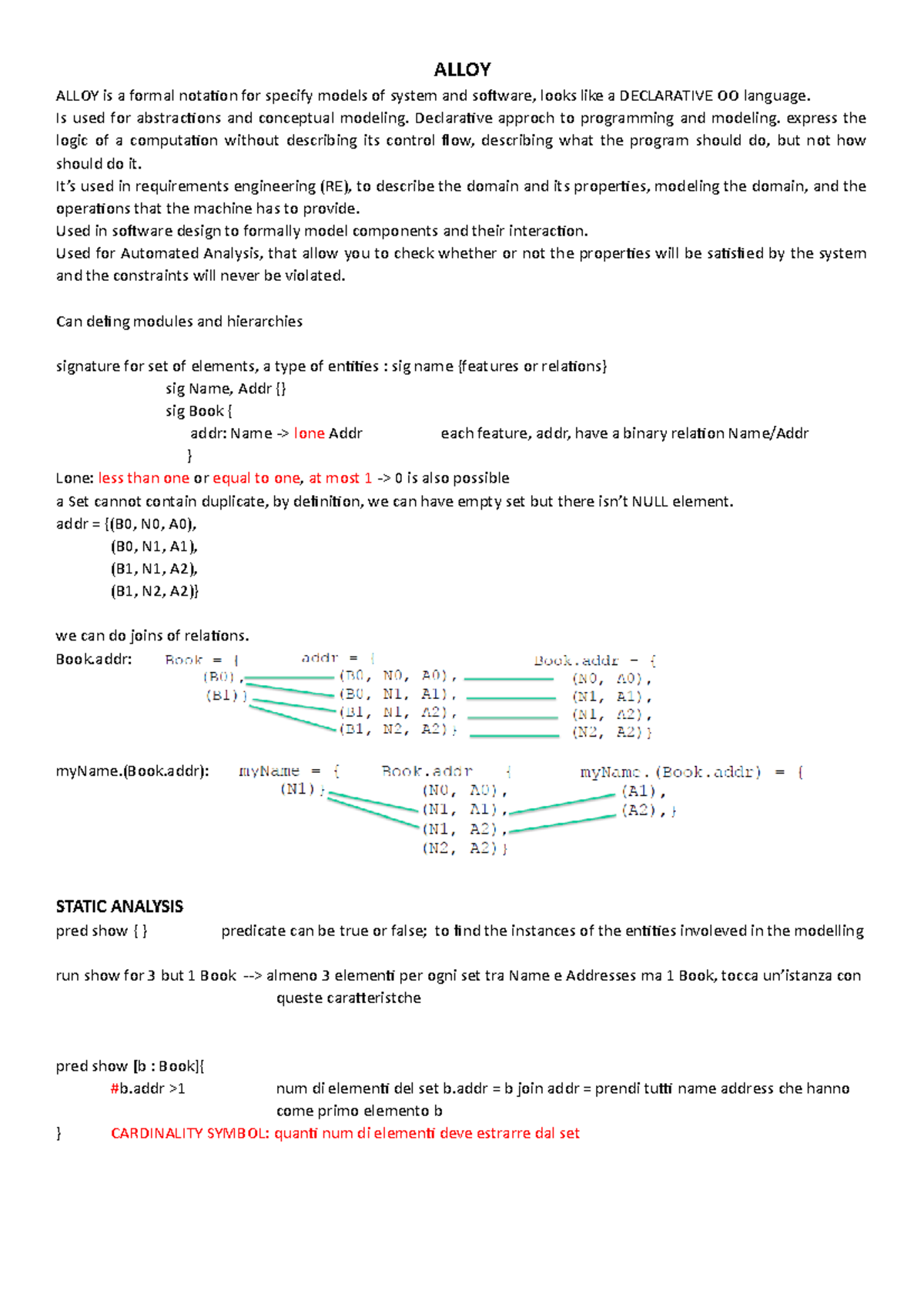 Alloy - ALLOY ALLOY is a formal notation for specify models of system ...
