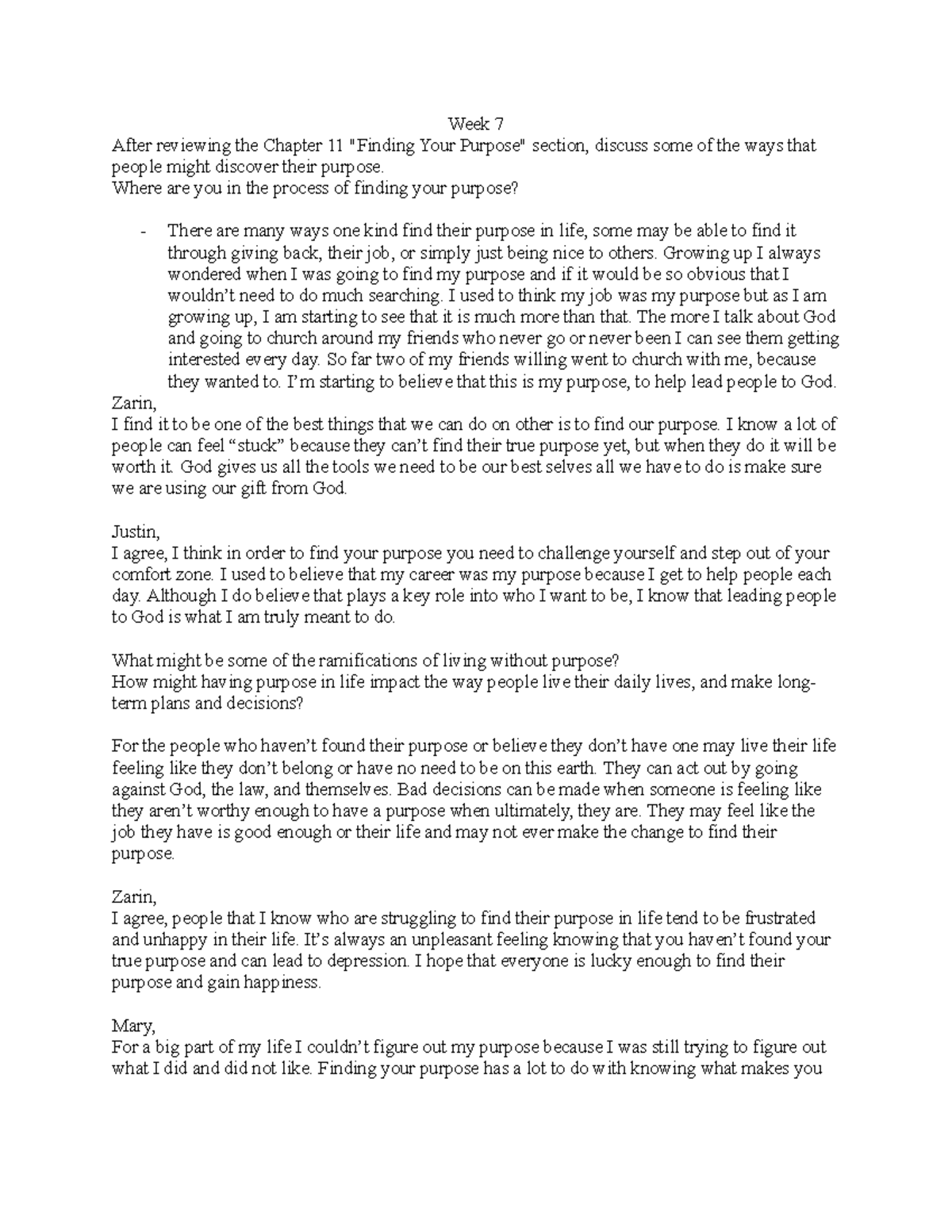 Week 7 - daily response questions - Week 7 After reviewing the Chapter ...