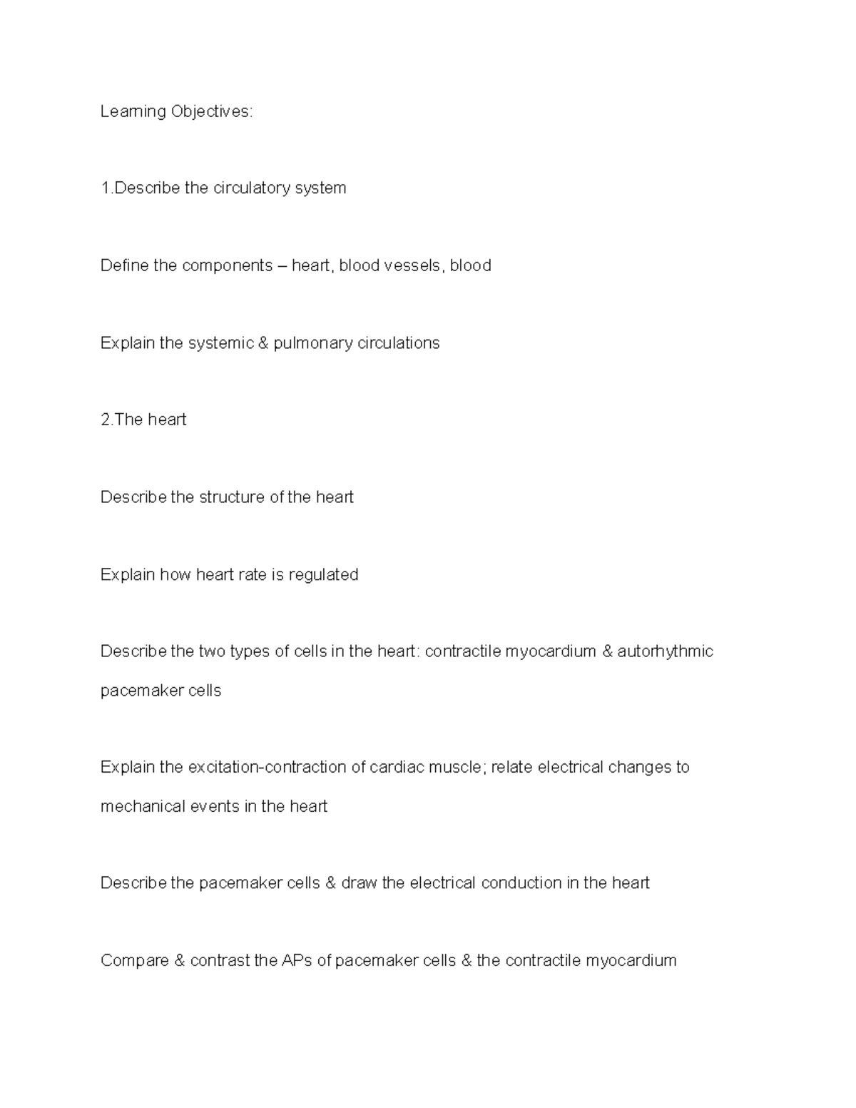Lecture 12 Part 1 - Learning Objectives: 1 the circulatory system ...
