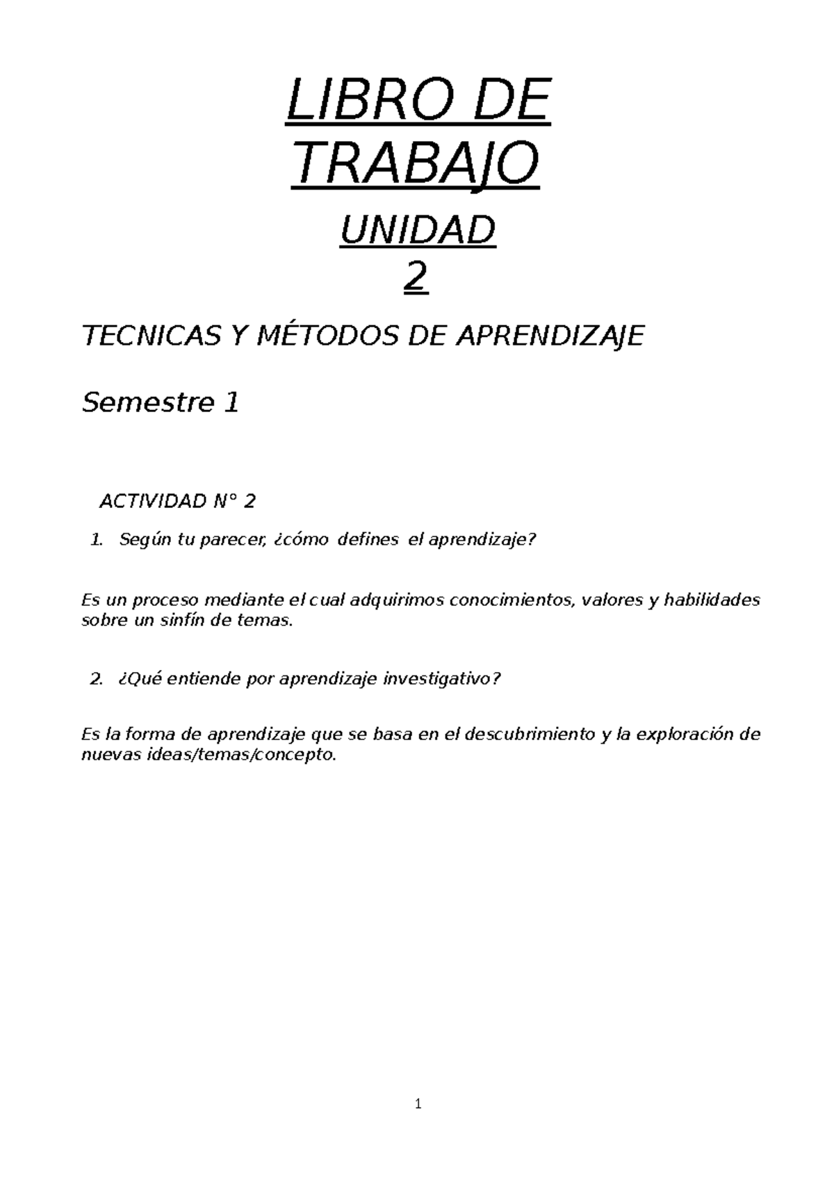 Tecnicas y Metodos Unidad 2 - LIBRO DE TRABAJO UNIDAD 2 TECNICAS Y MÉTODOS DE APRENDIZAJE ...