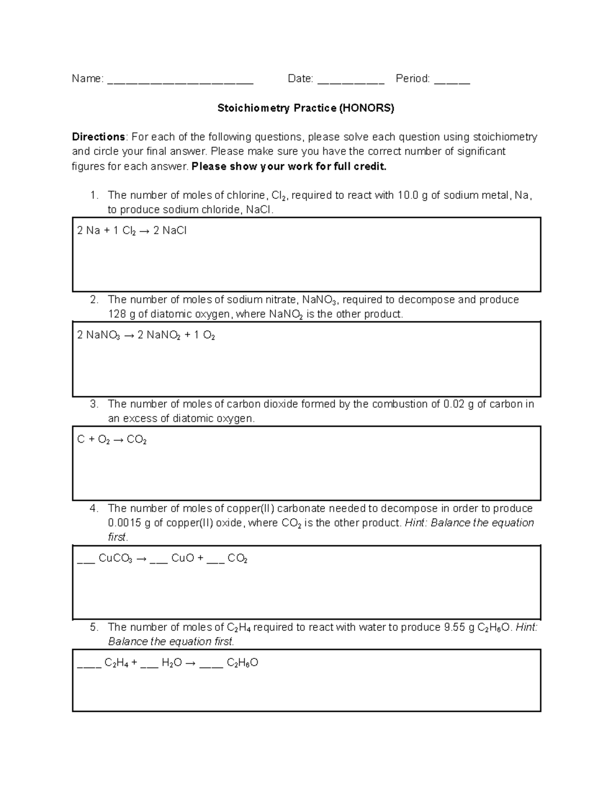 Stoichiometry Practice ( Honors) - Name: ________________________ Date ...