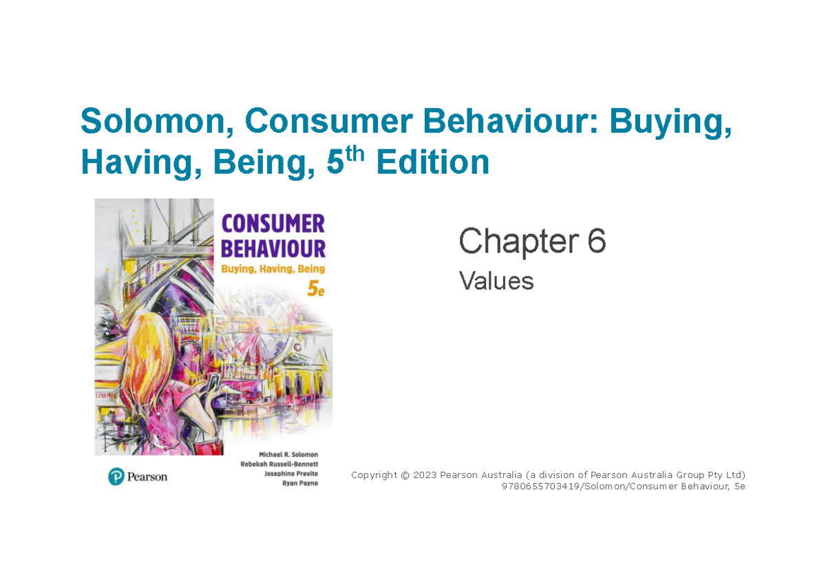 MART210 Lecture 7 Values - Solomon, Consumer Behaviour: Buying, Having ...