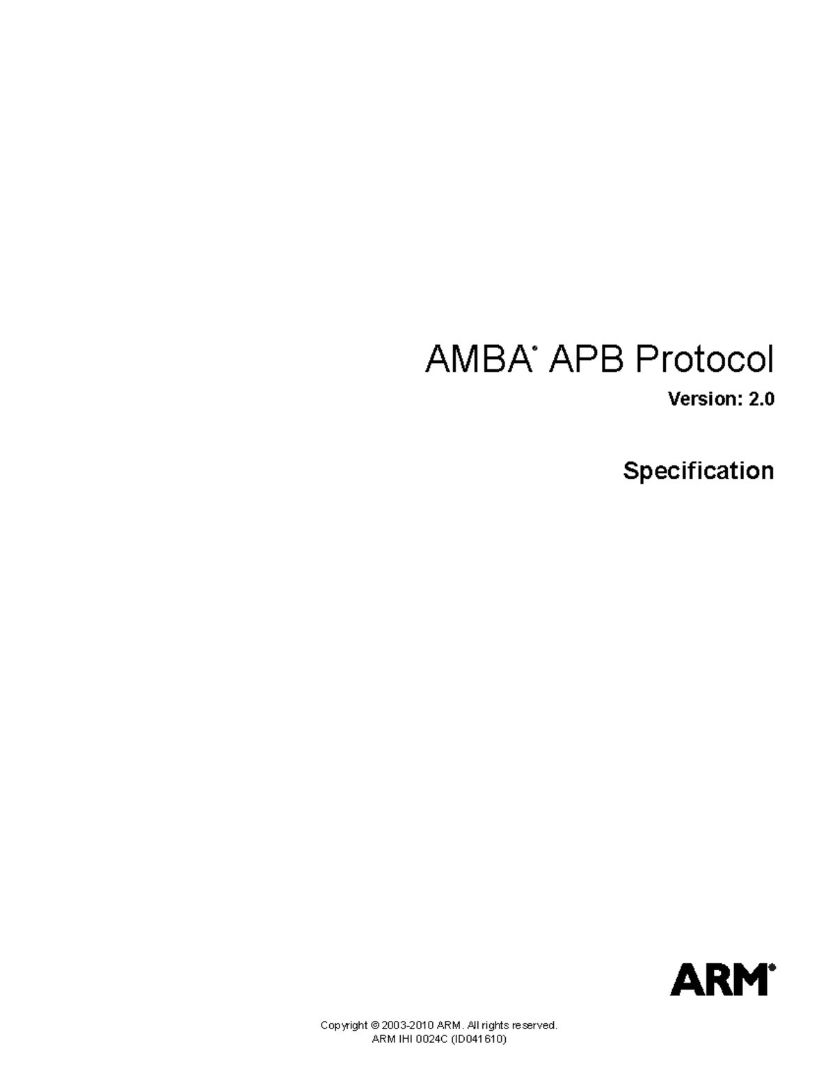 IHI0024C amba apb protocol spec - Copyright © 2003-2010 ARM. All rights ...