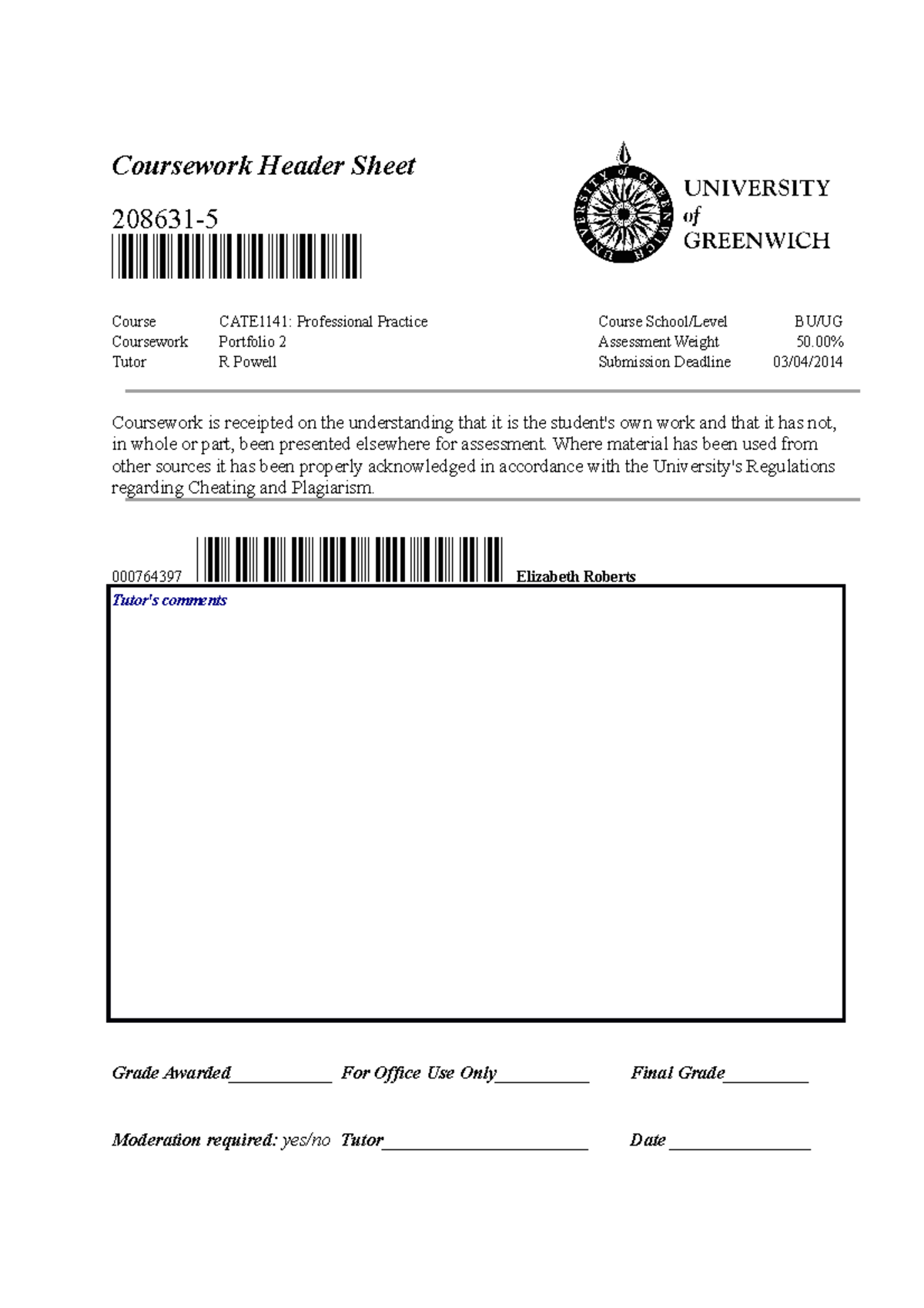 Portfolio 2 - Coursework Header Sheet 208631- Course CATE1141 ...
