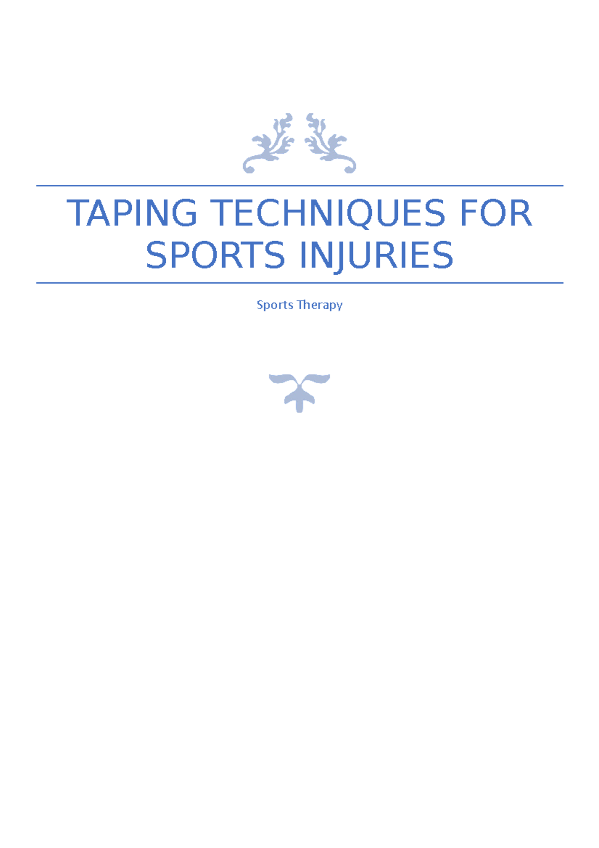 Taping Notes - TAPING TECHNIQUES FOR SPORTS INJURIES Sports Therapy ...