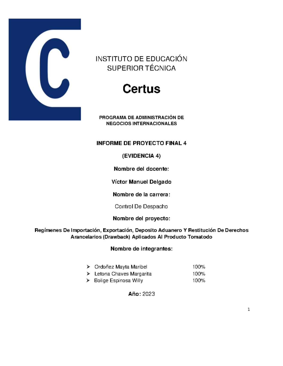 Proyecto Final Control DE Despacho 2 Ciclo - INSTITUTO DE EDUCACIÓN ...