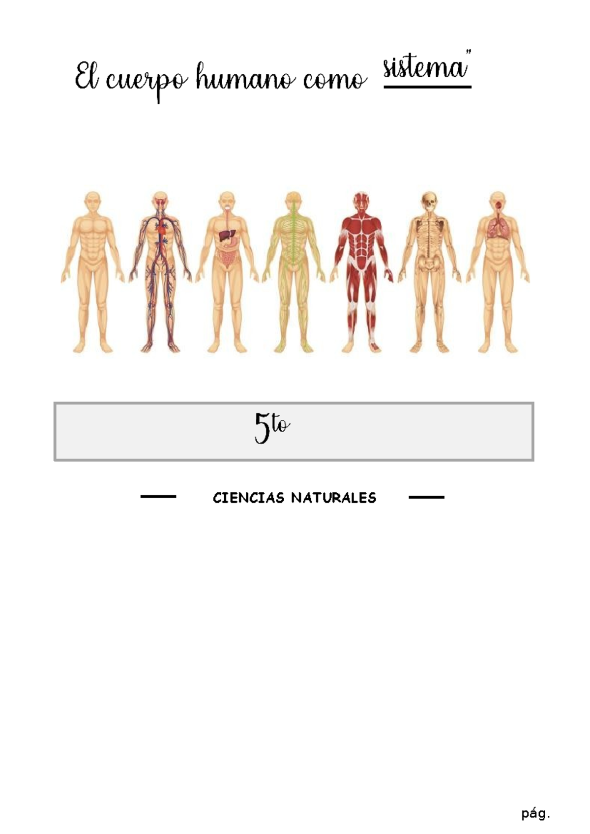 Cuerpo humano - pág. CIENCIAS NATURALES pág. Fundamentación: pág ...