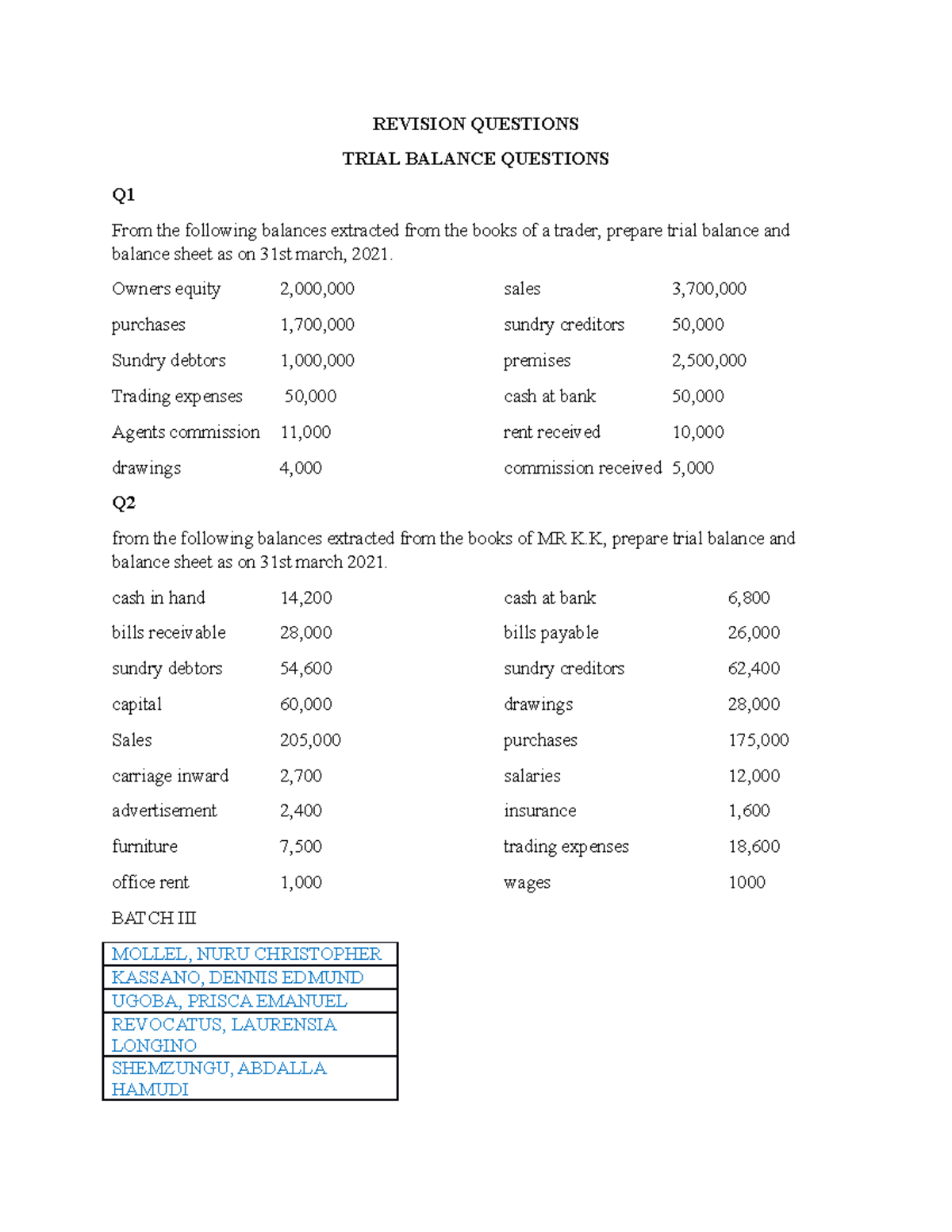 Revision Questions - REVISION QUESTIONS TRIAL BALANCE QUESTIONS Q From ...