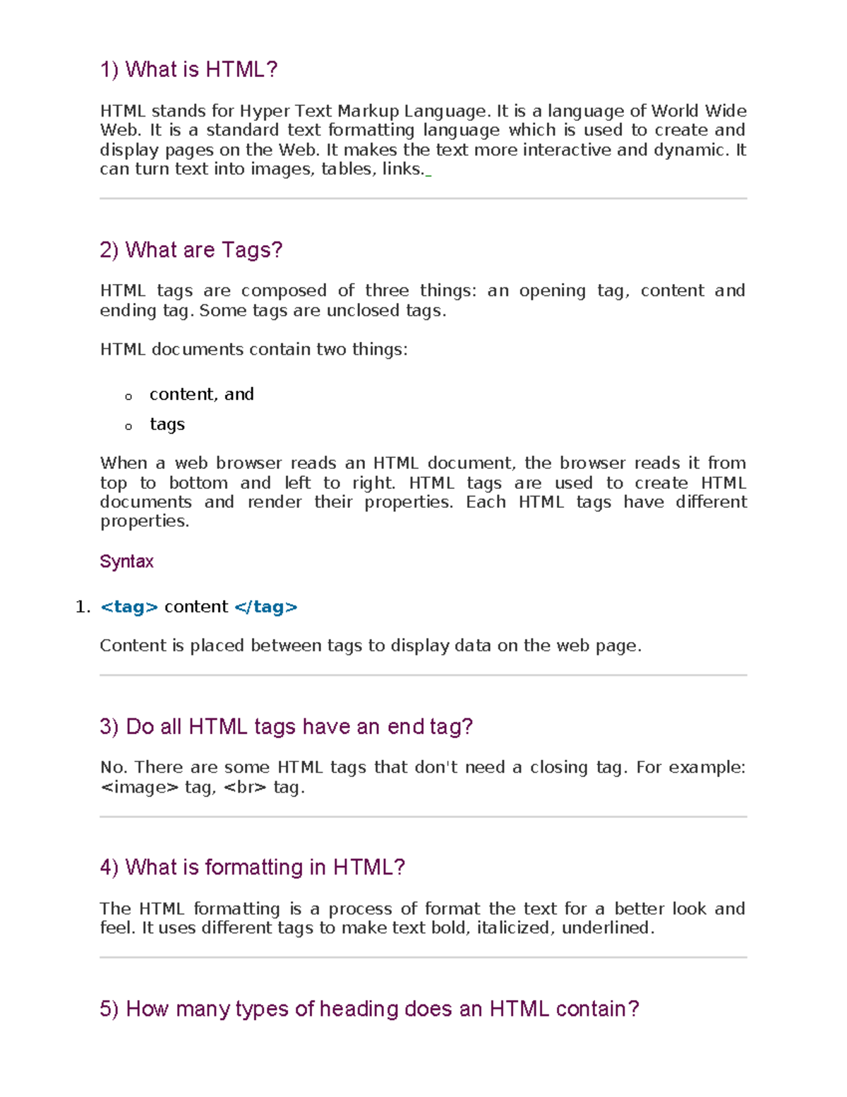 WT Vi Va - Web technology viva oral questions - 1) What is HTML? HTML stands for Hyper Text ...