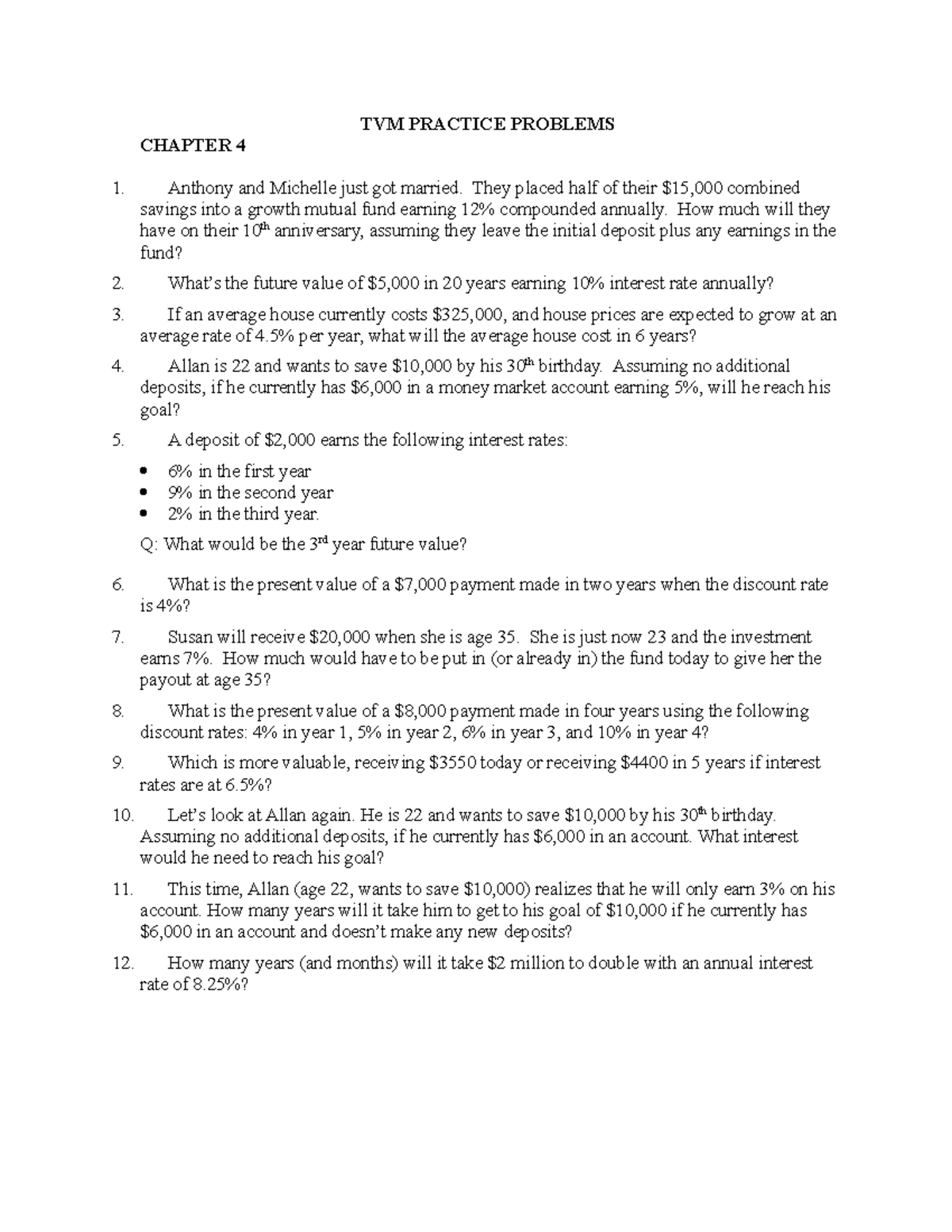 Topic 3 TVM Practice problems only Ch4-5 v1.2 - TVM PRACTICE PROBLEMS CHAPTER 4 Anthony and ...