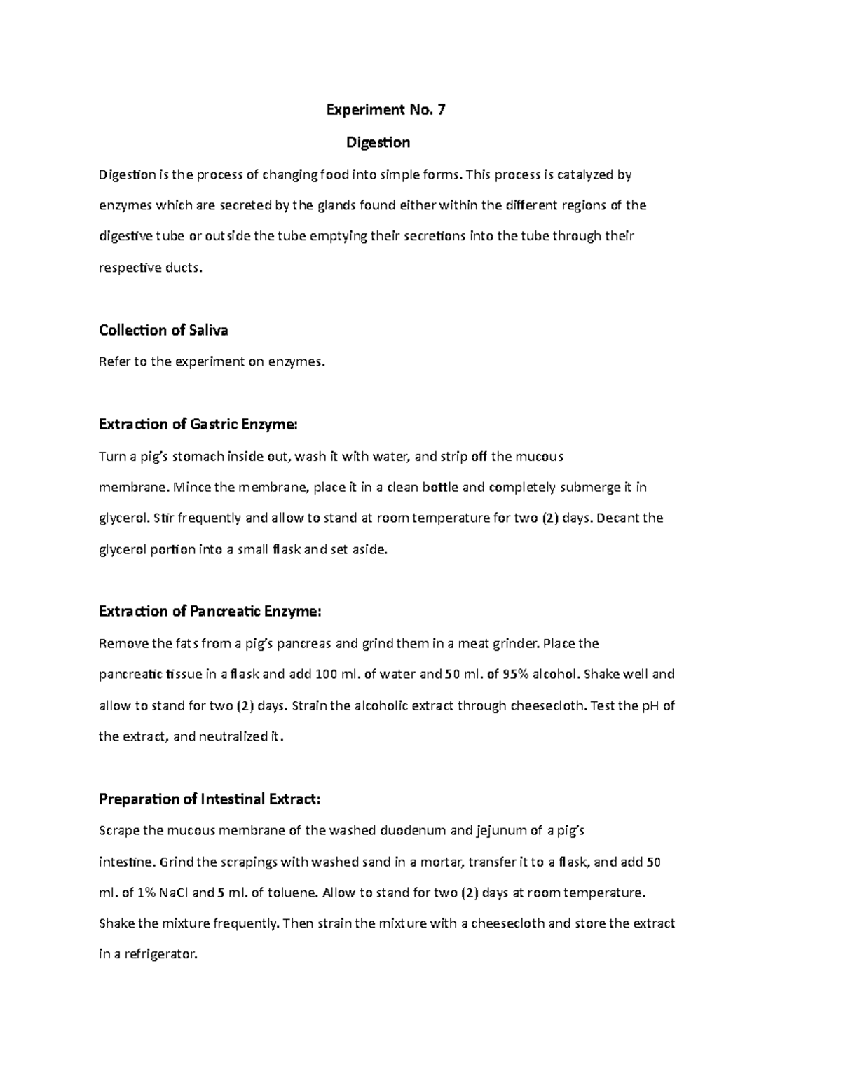 Biochem - None - Experiment No. 7 Digestion Digestion is the process of ...