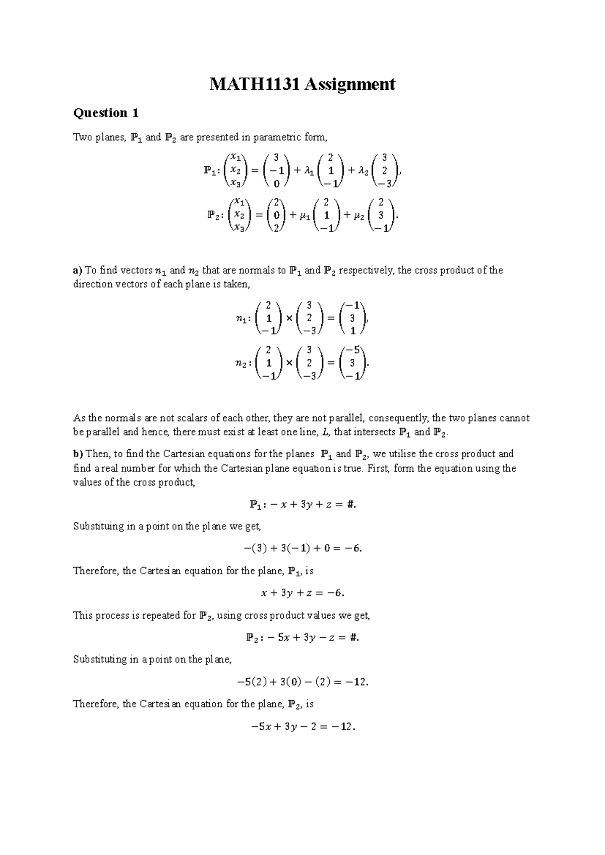 Math1131 Assignment- civil flavour 24T1 - MATH1131 Assignment Question 1 Two planes, ℙ 1 and ℙ 2 ...