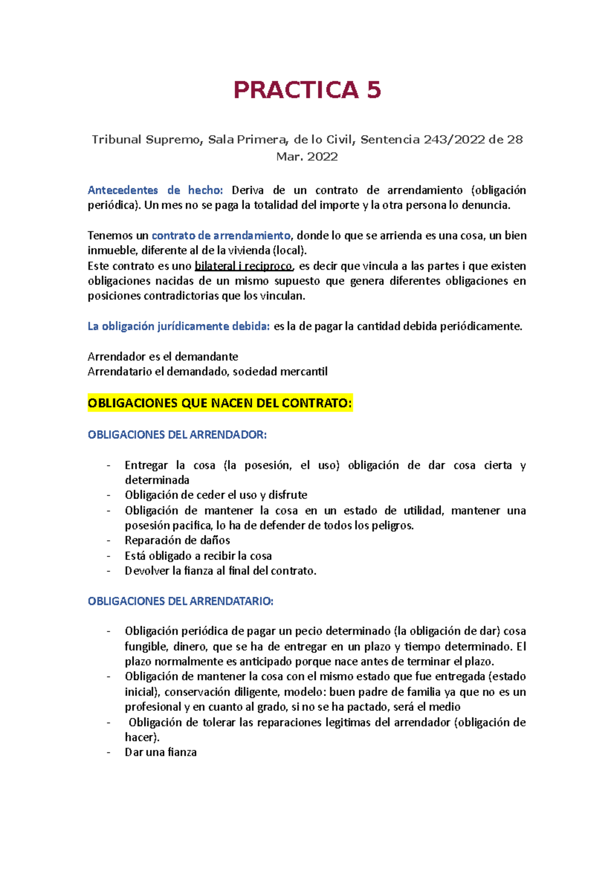 Practica 5, obligacions - PRACTICA 5 Tribunal Supremo, Sala Primera, de lo Civil, Sentencia 243/ ...