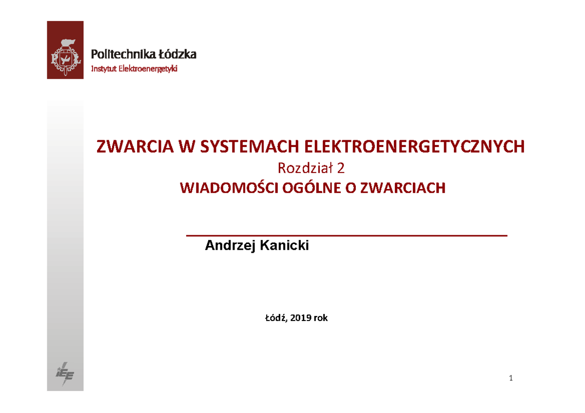 Kanicki Zwarcia Rozdział 2b - ZWARCIA W SYSTEMACH ELEKTROENERGETYCZNYCH RozdziaC 2 WIADOMO[CI ...