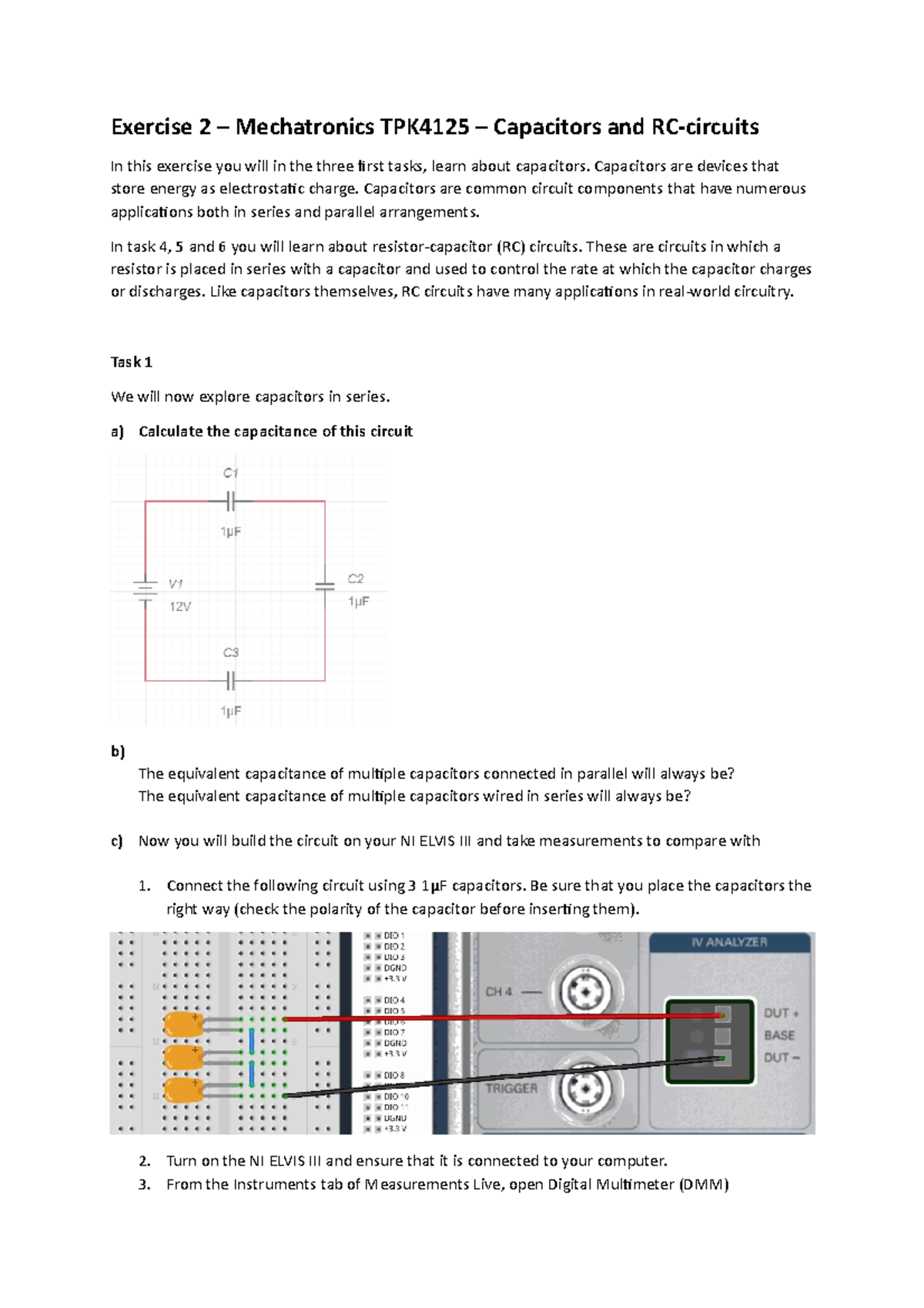 Exercise 2 - Øving 2 - Exercise 2 – Mechatronics TPK4125 – Capacitors ...