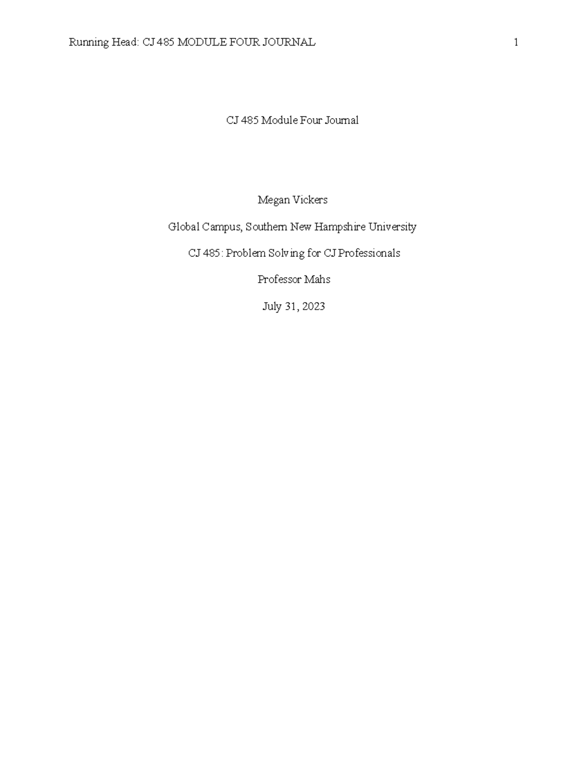 CJ 485 Module Four Journal - Running Head: CJ 485 MODULE FOUR JOURNAL 1 ...