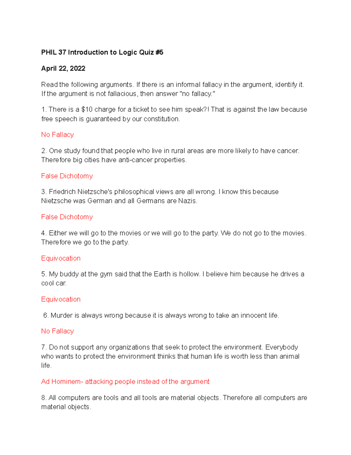 PHIL 37 Introduction to Logic Quiz #5-2 - If there is an informal fallacy in the argument ...