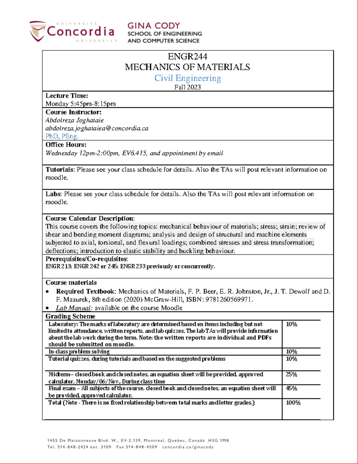 Outline - Course otline - ENGR MECHANICS OF MATERIALS Civil Engineering Fall 2023 Lecture Time ...