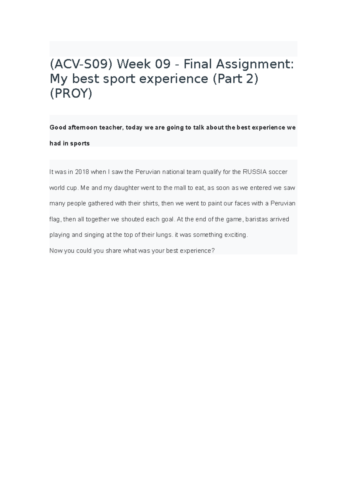 Dialogo semana 9 - (ACV-S09) Week 09 - Final Assignment: My best sport experience (Part 2) (PROY ...