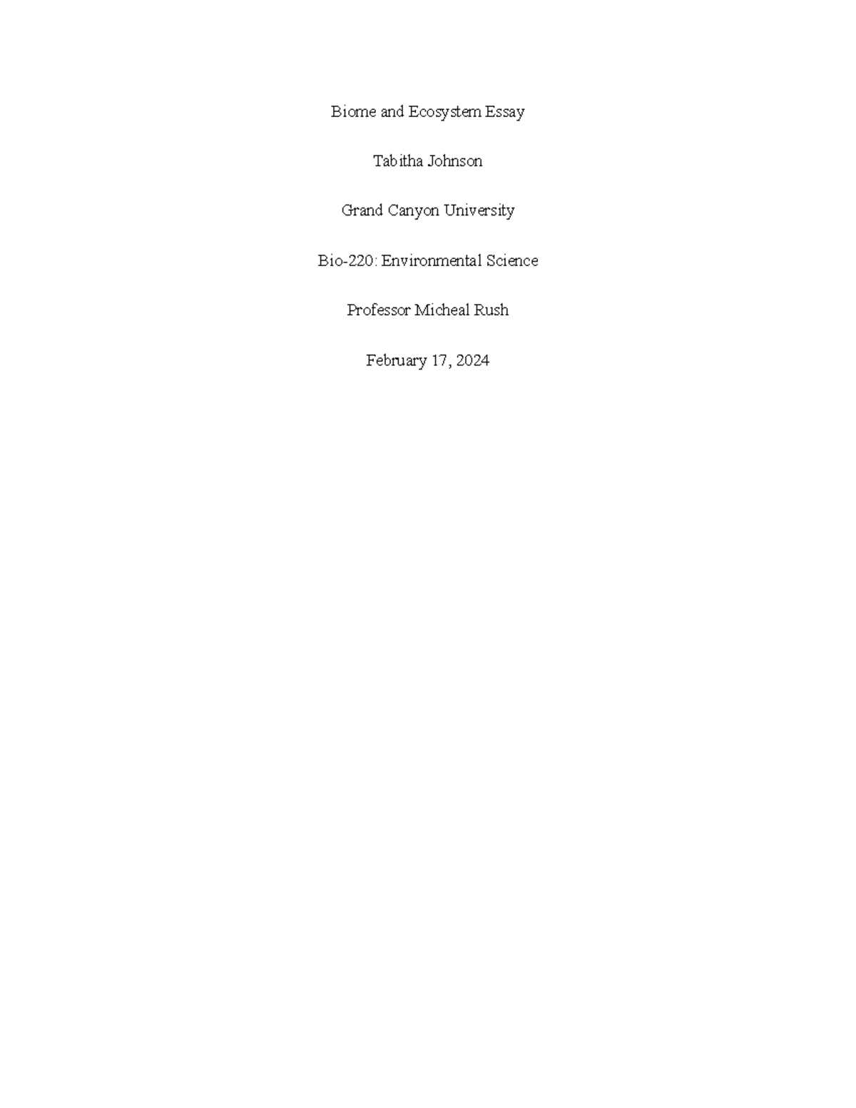 Biome and Ecosytem Essay - Biome and Ecosystem Essay Tabitha Johnson ...