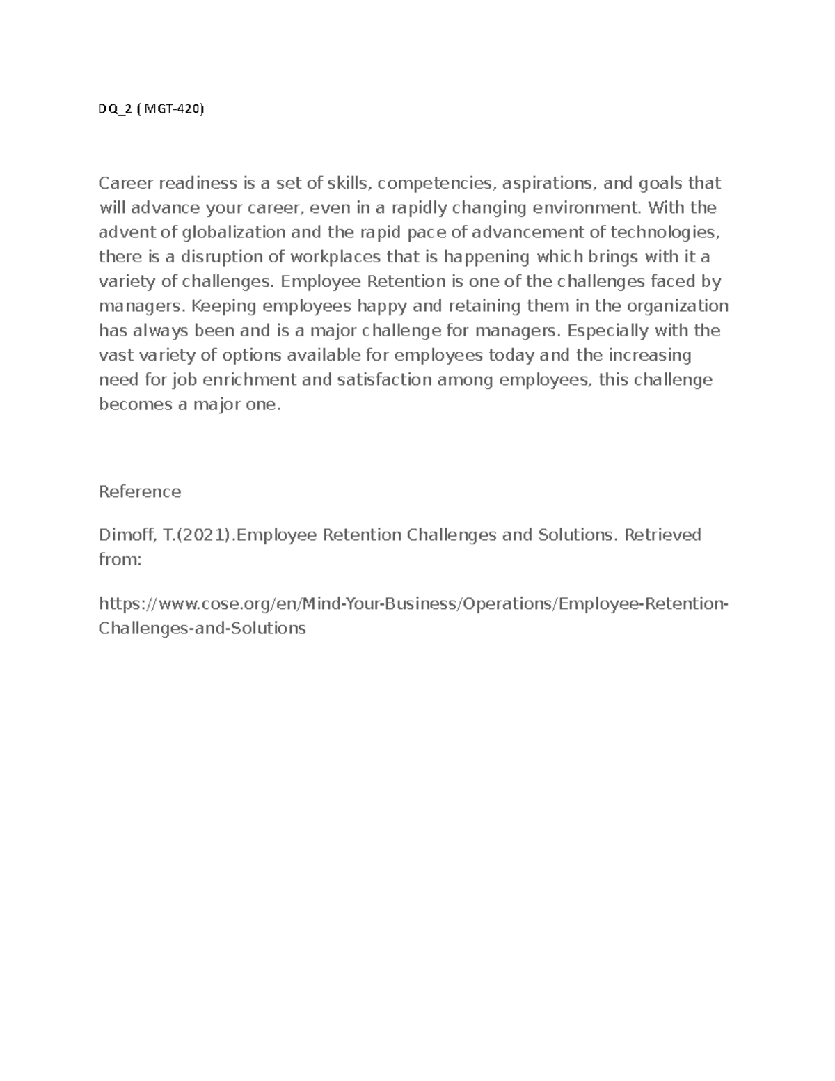 DQ 2(topic 1) - topic one discussion questions - DQ_2 ( MGT-420) Career readiness is a set of ...