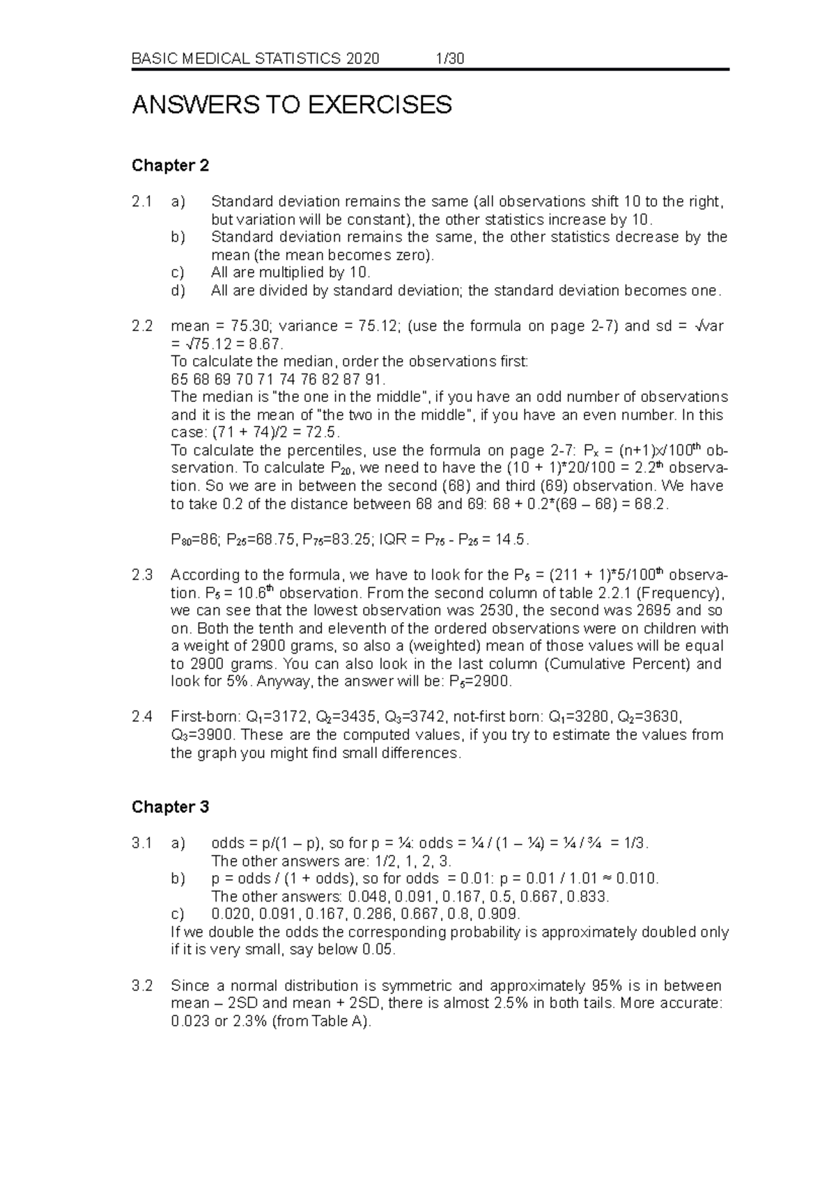 Answers 2020 - Answer - BASIC MEDICAL STATISTICS 2020 ANSWERS TO ...