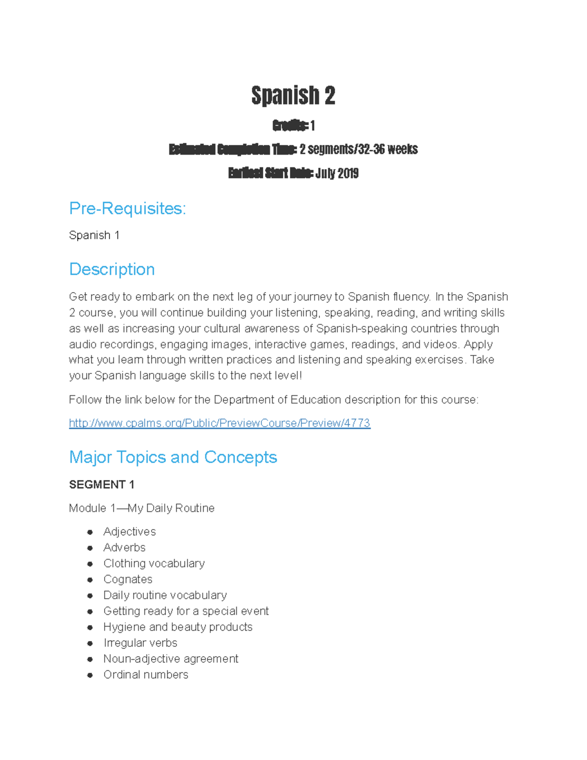 Spanish 2 Syllabus - Spanish 2 Credits: 1 Estimated Completion Time: 2 ...