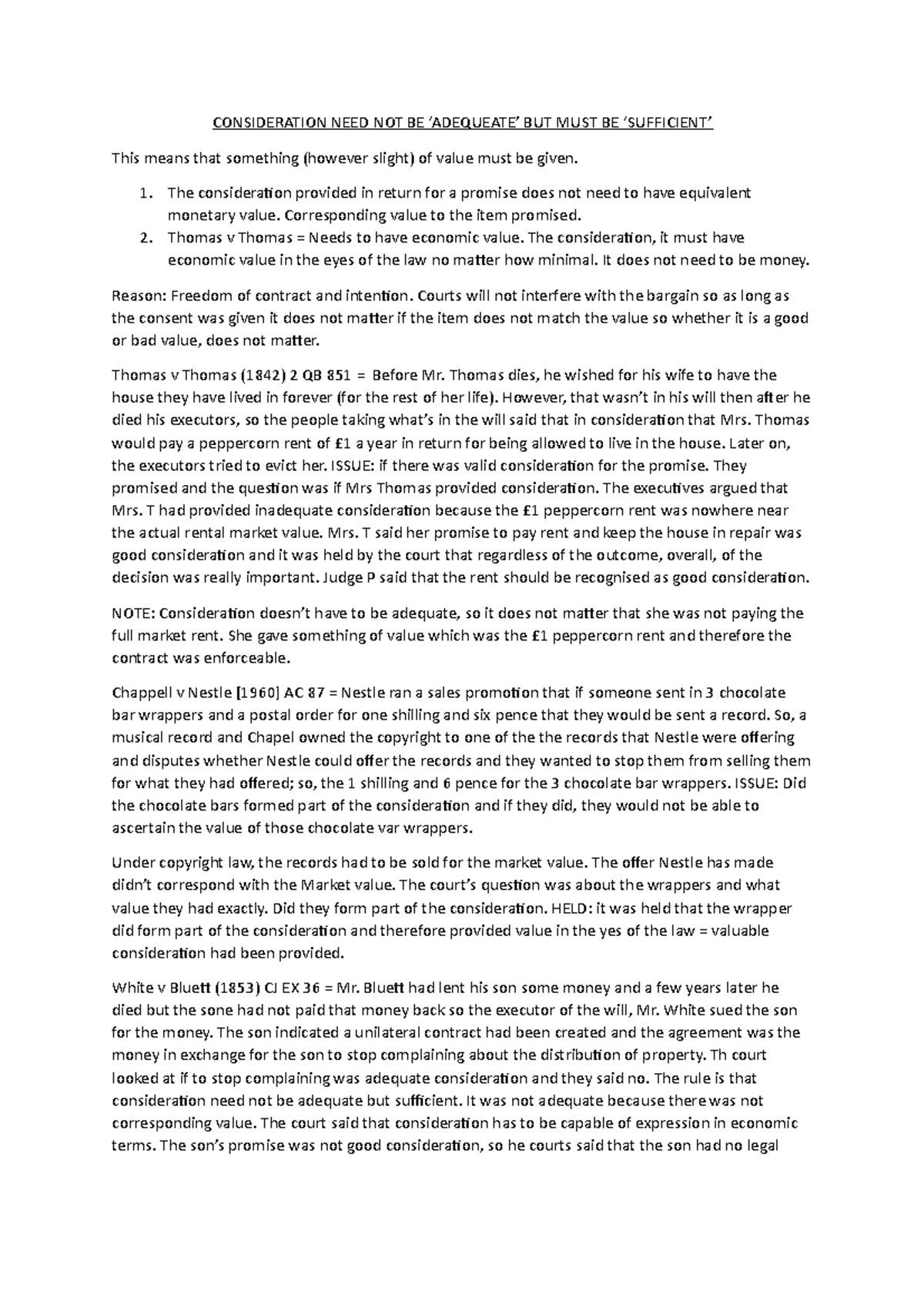 Consideration need not be 'adequate' but must be 'sufficient ...