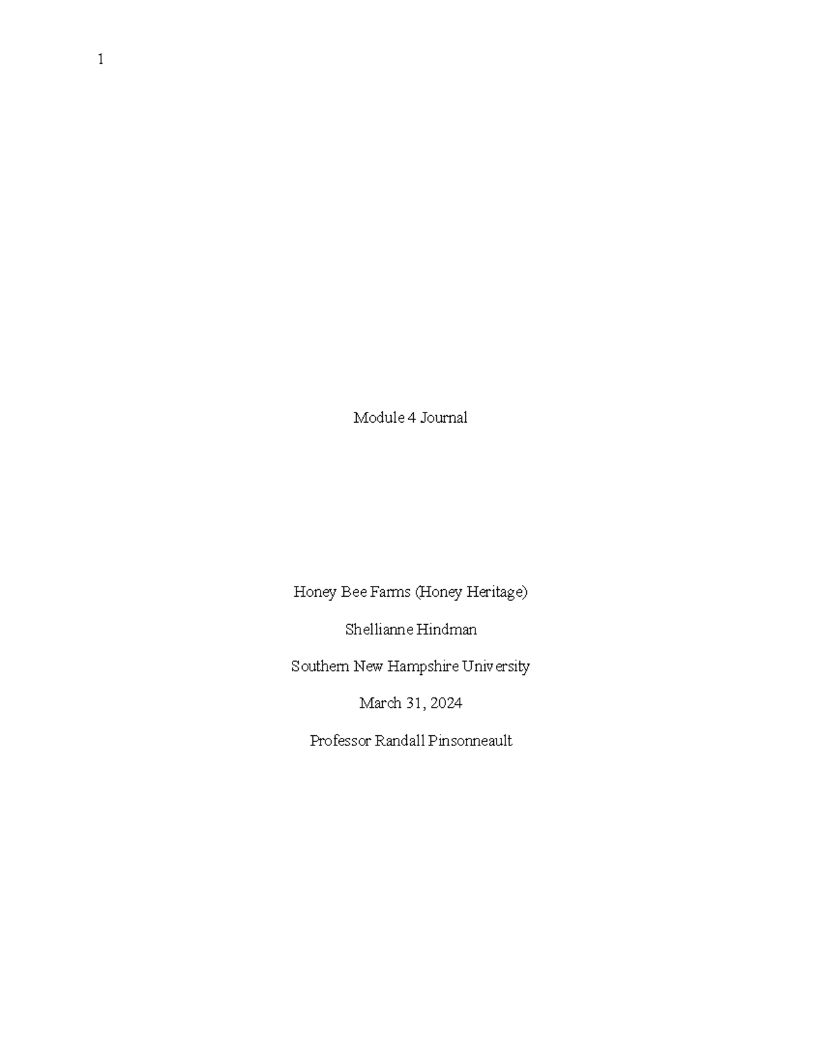 Module 4 Journal - Simulation - Module 4 Journal Honey Bee Farms (Honey ...