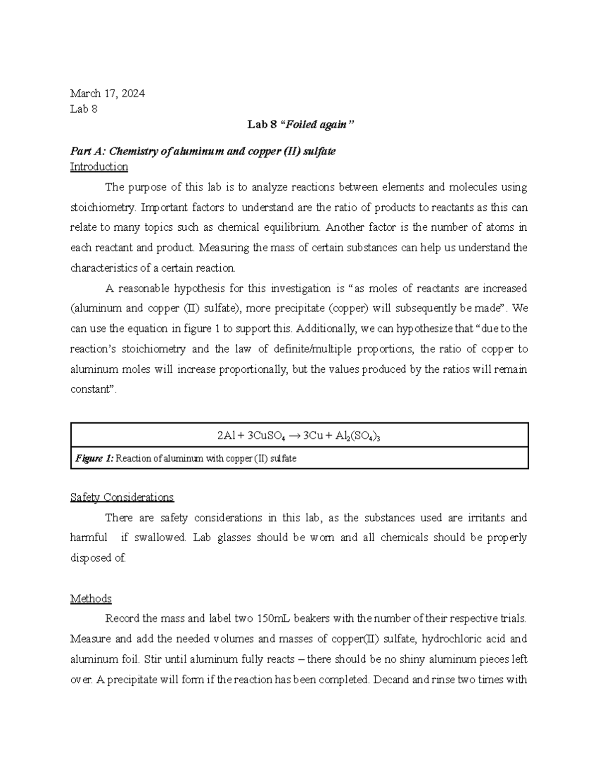 Lab report 8 - lab 8 - March 17, 2024 Lab 8 Lab 8 “Foiled again” Part A: Chemistry of aluminum ...
