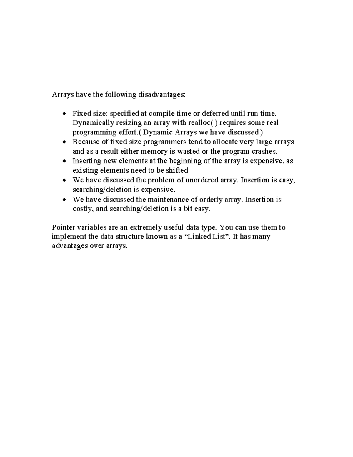 Singly Linked List - Rafi - Arrays have the following disadvantages ...