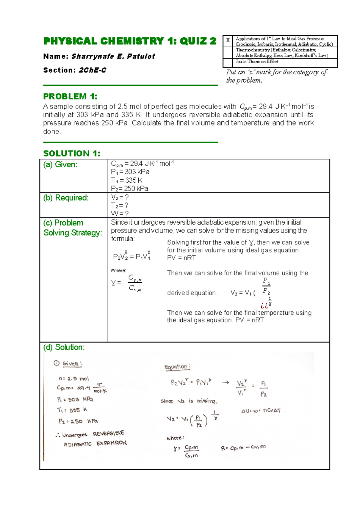 Quiz 2 - Ɣ Ɣ PHYSICAL CHEMISTRY 1: QUIZ 2 Name: Sharrynafe E. Patulot ...