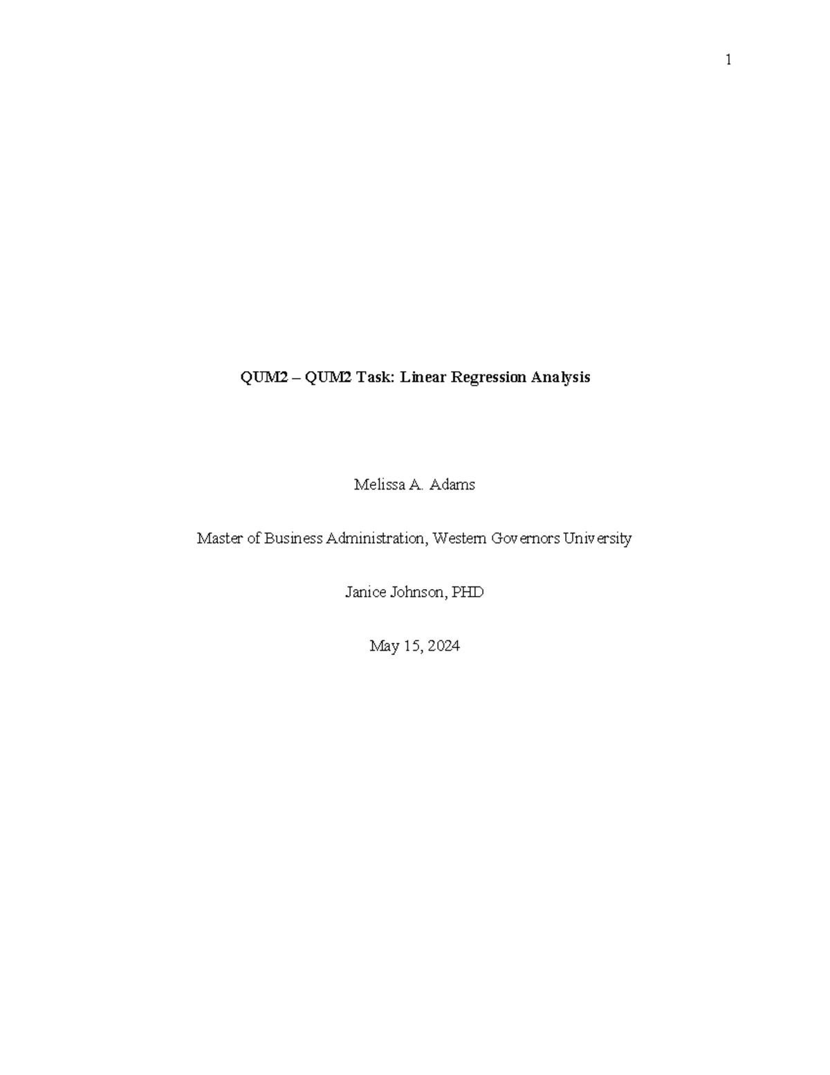 Adams Melissa Linear Regression Analysis Revision - QUM2 – QUM2 Task: Linear Regression Analysis ...